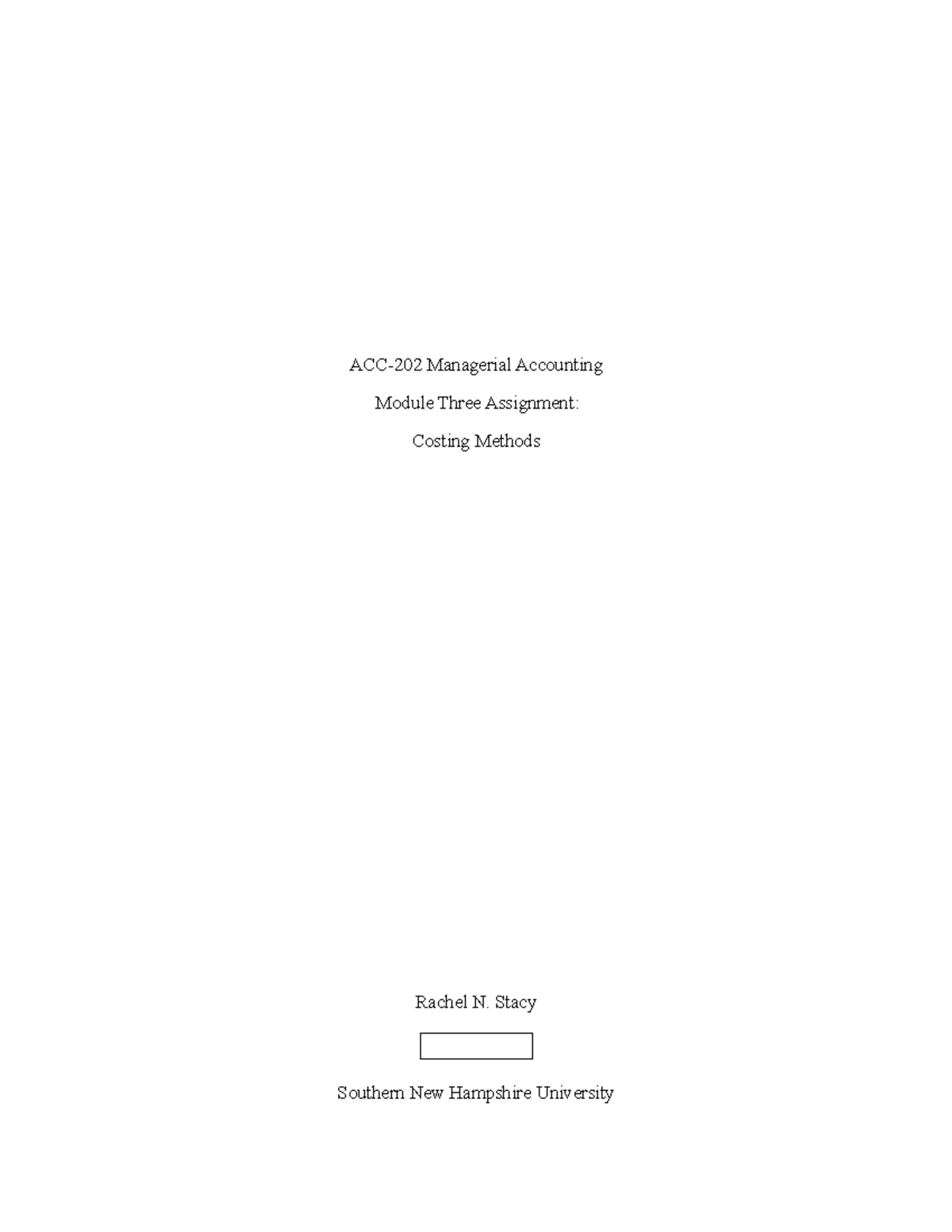 Acc202 3 2 Assignment Costing Methods Rstacy Rachel N Stacy Southern