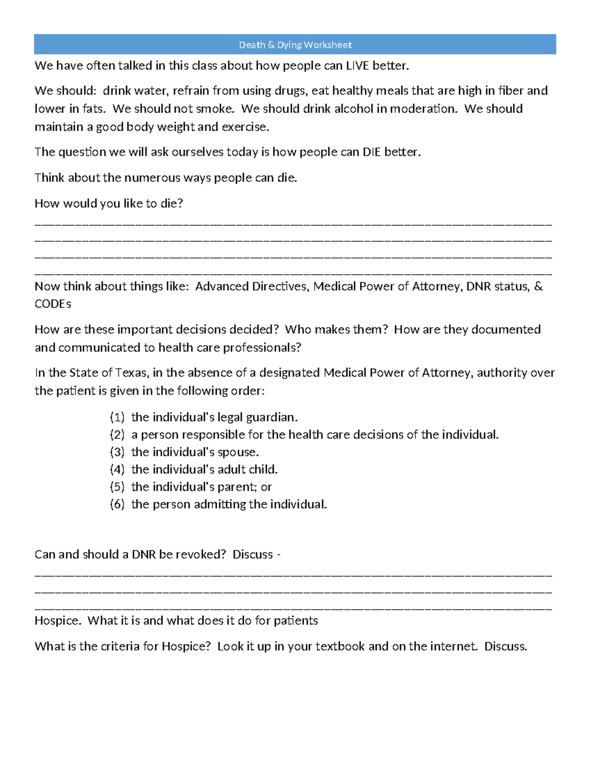 End of Life worksheet Week 10 - We have often talked in this class ...