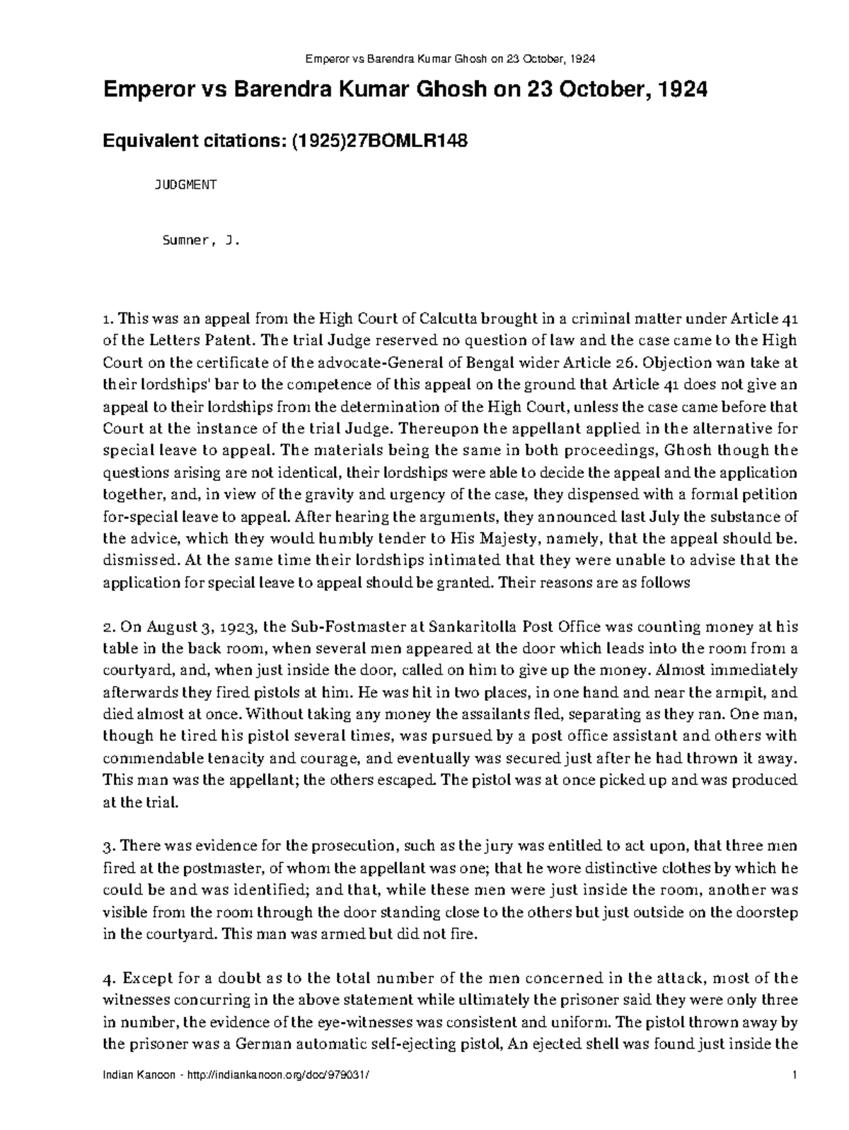 Emperor vs Barendra Kumar Ghosh on 23 October 1924 - Emperor vs ...