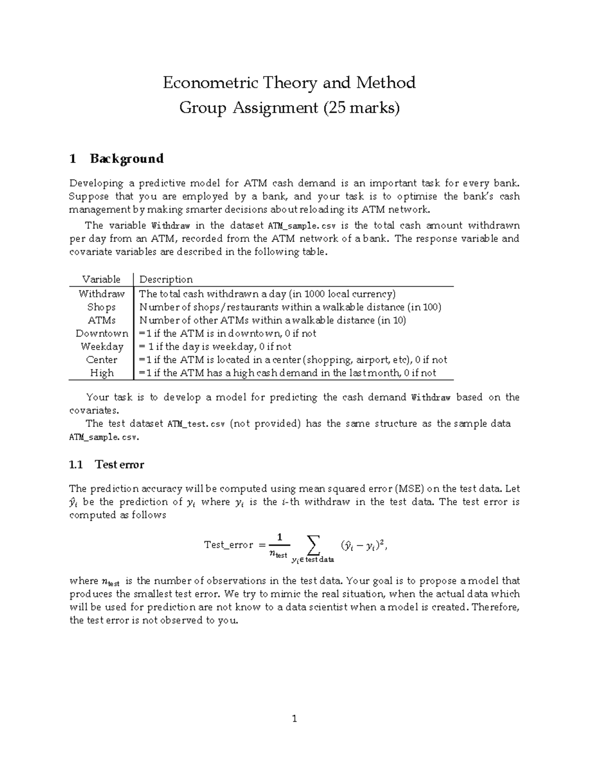 Group Assignment Task - 1 Econometric Theory and Method Group Assignment (25 marks) 1 Background ...