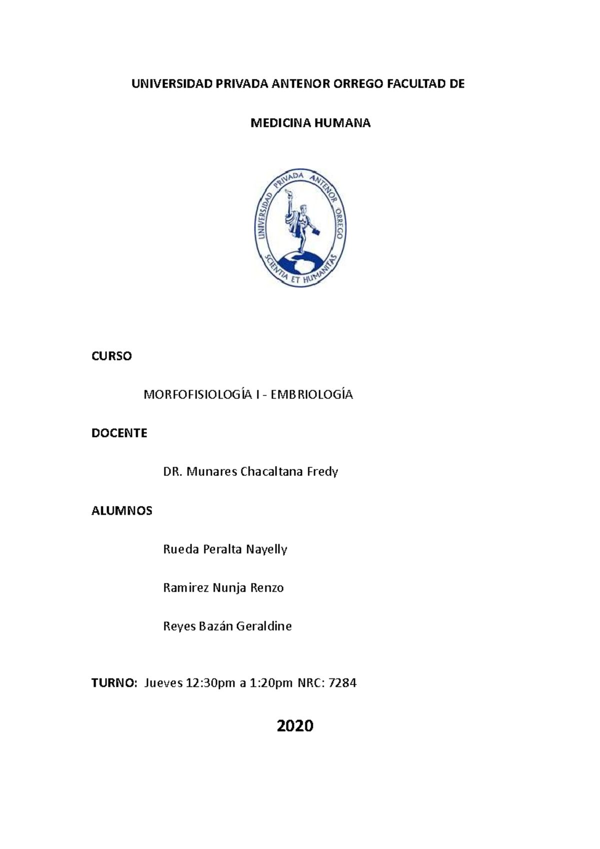 Morfo embriologia - Embriología - UNIVERSIDAD PRIVADA ANTENOR ORREGO FACULTAD DE MEDICINA HUMANA ...