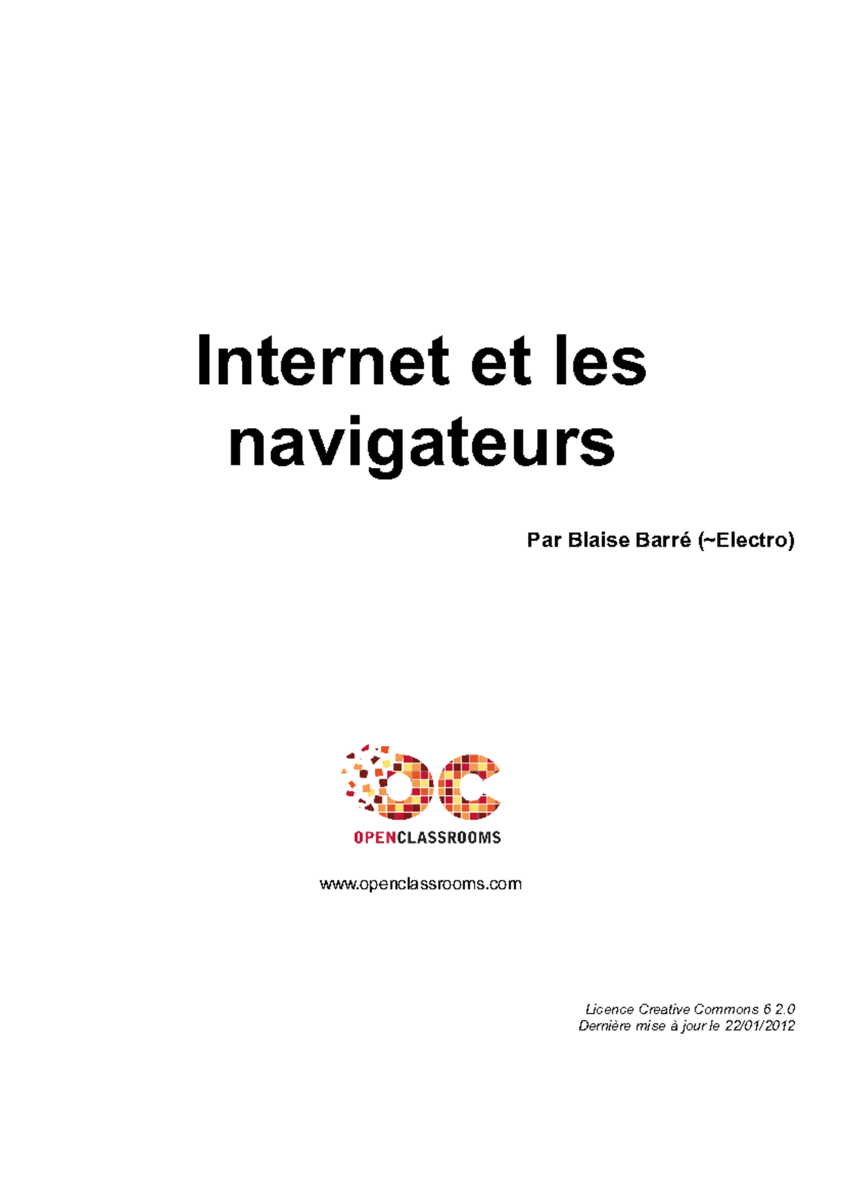 internet et les navigateurs - Internet et les navigateurs Par Blaise ...