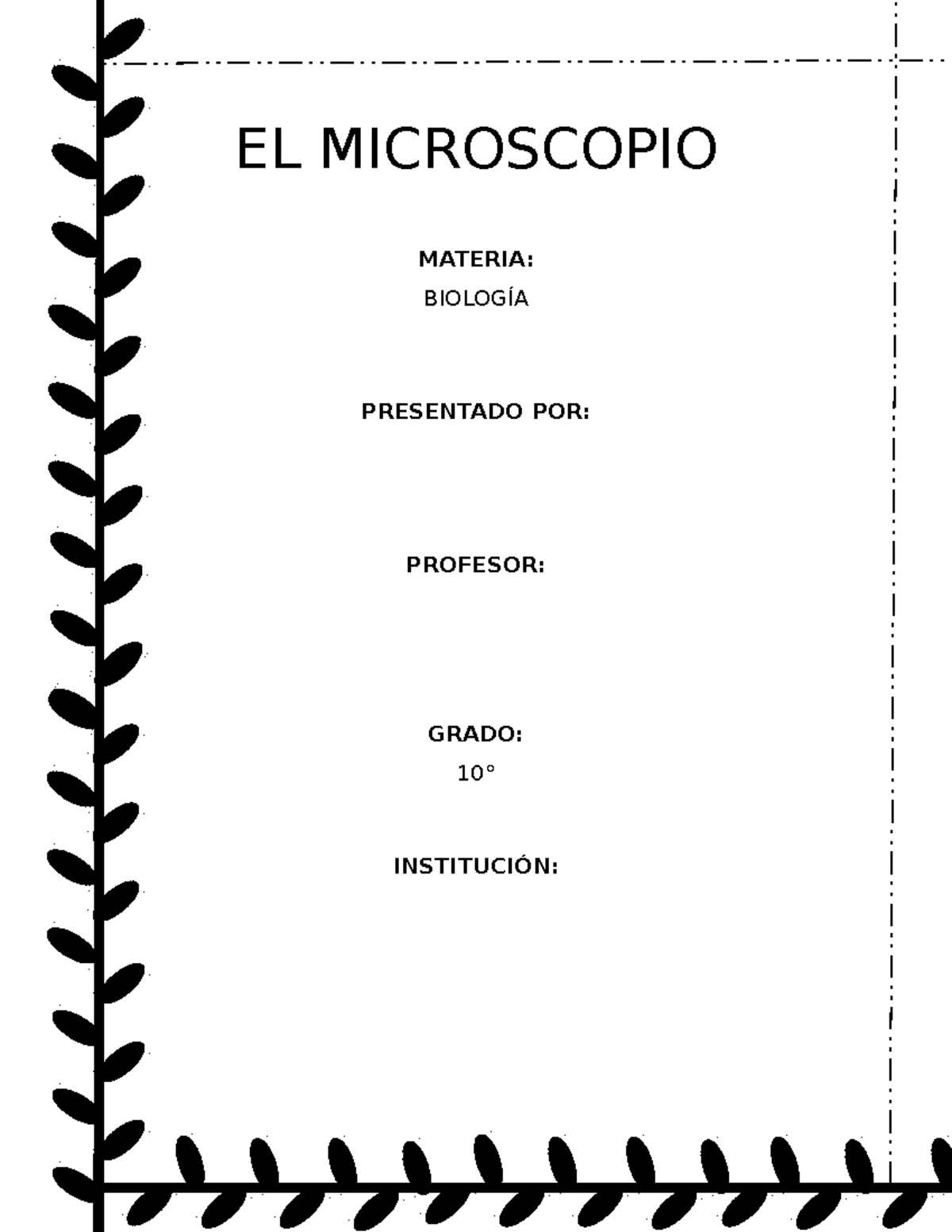 Todo lo relacionado sobre el microscopio- Trabajo1 - GRADO: 10 ...