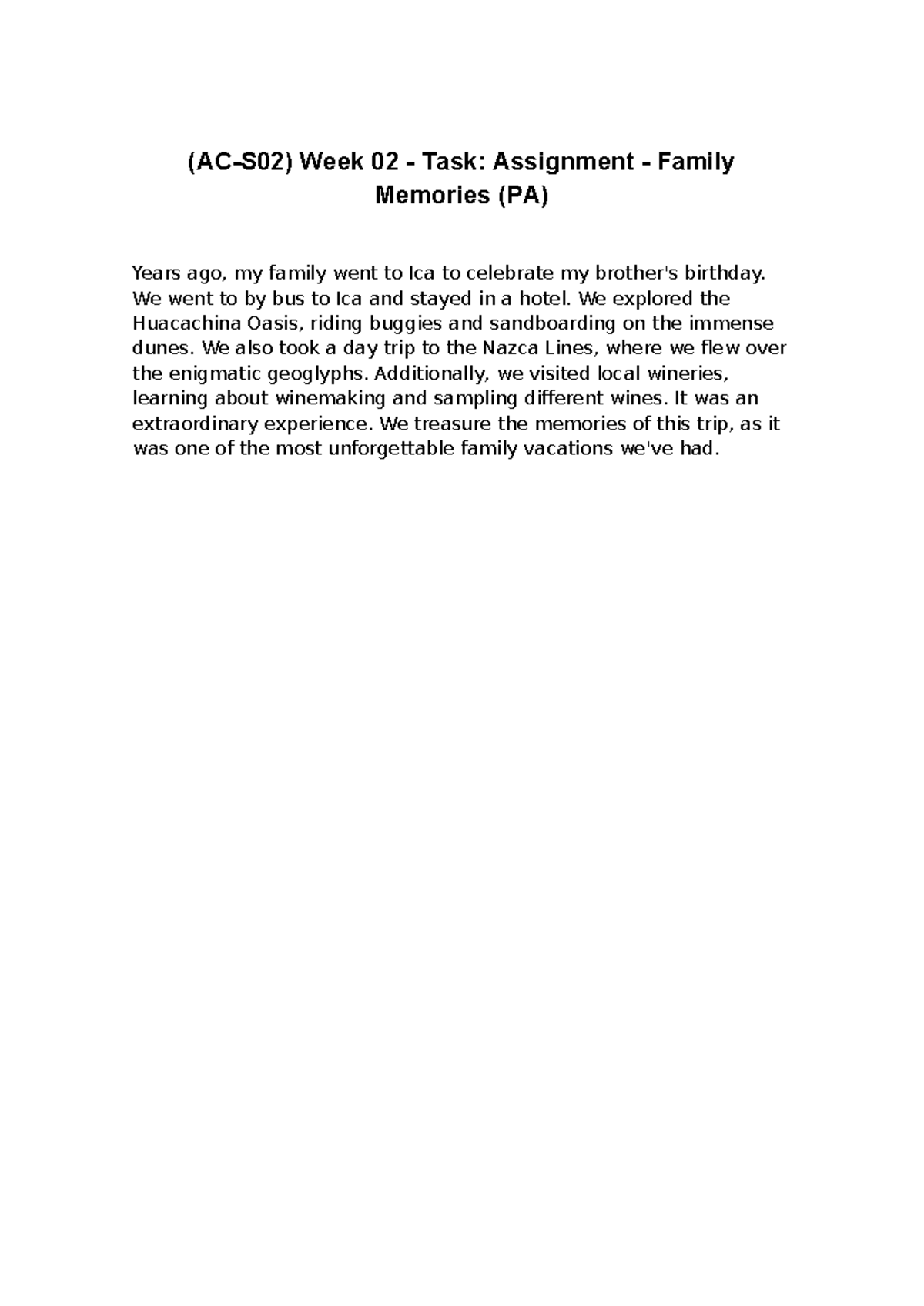 WEEK 02 - (AC-S02) Week 02 - Task: Assignment - Family Memories (PA) Years ago, my family went ...