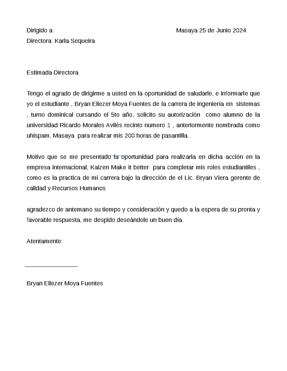 Solicitud-Bryan - Formato de solicitud - Dirigido a: Masaya 25 de Junio 2024 Directora: Karla ...