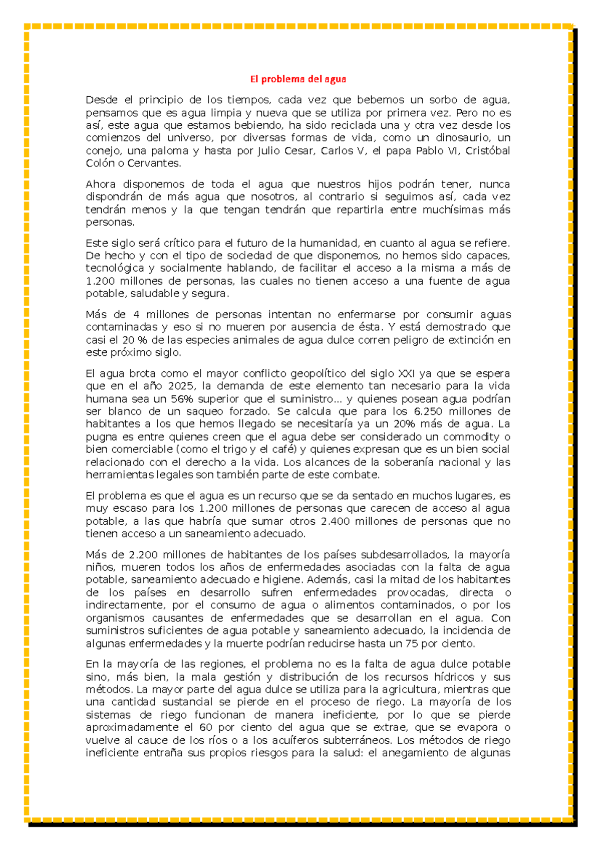 El problema del agua - DESARROLLO - El problema del agua Desde el ...