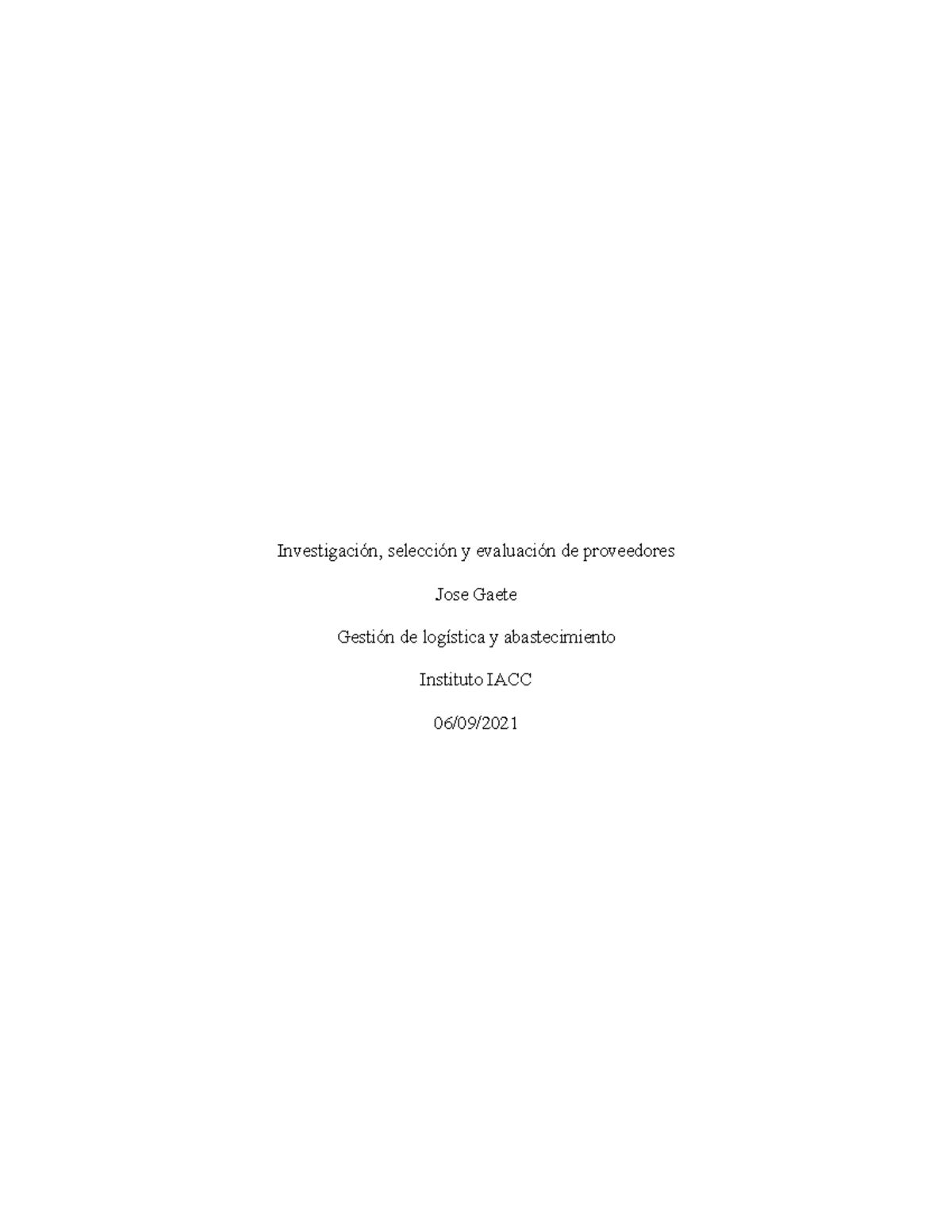 Jose Gaete Tarea 2 - Investigación, selección y evaluación de ...