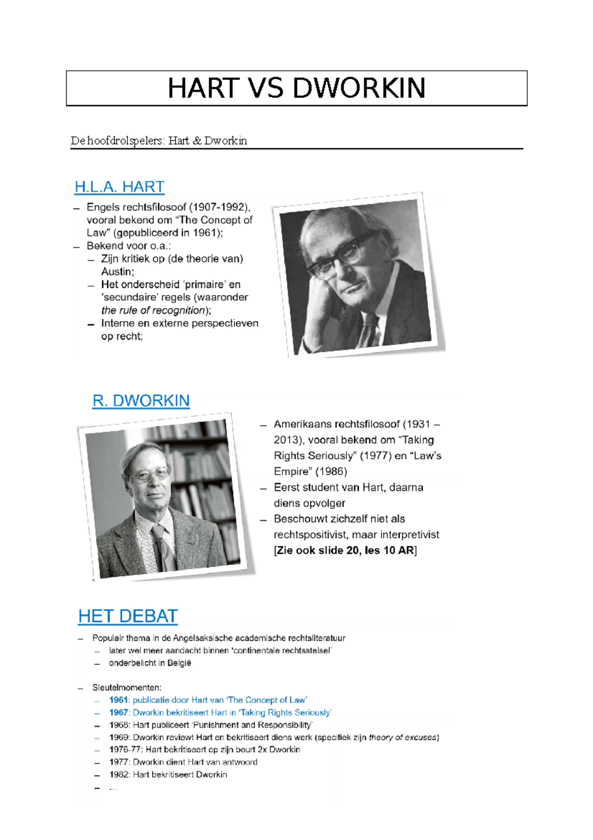 HART VS Dworkin - HART VS DWORKIN De hoofdrolspelers: Hart & Dworkin A ...