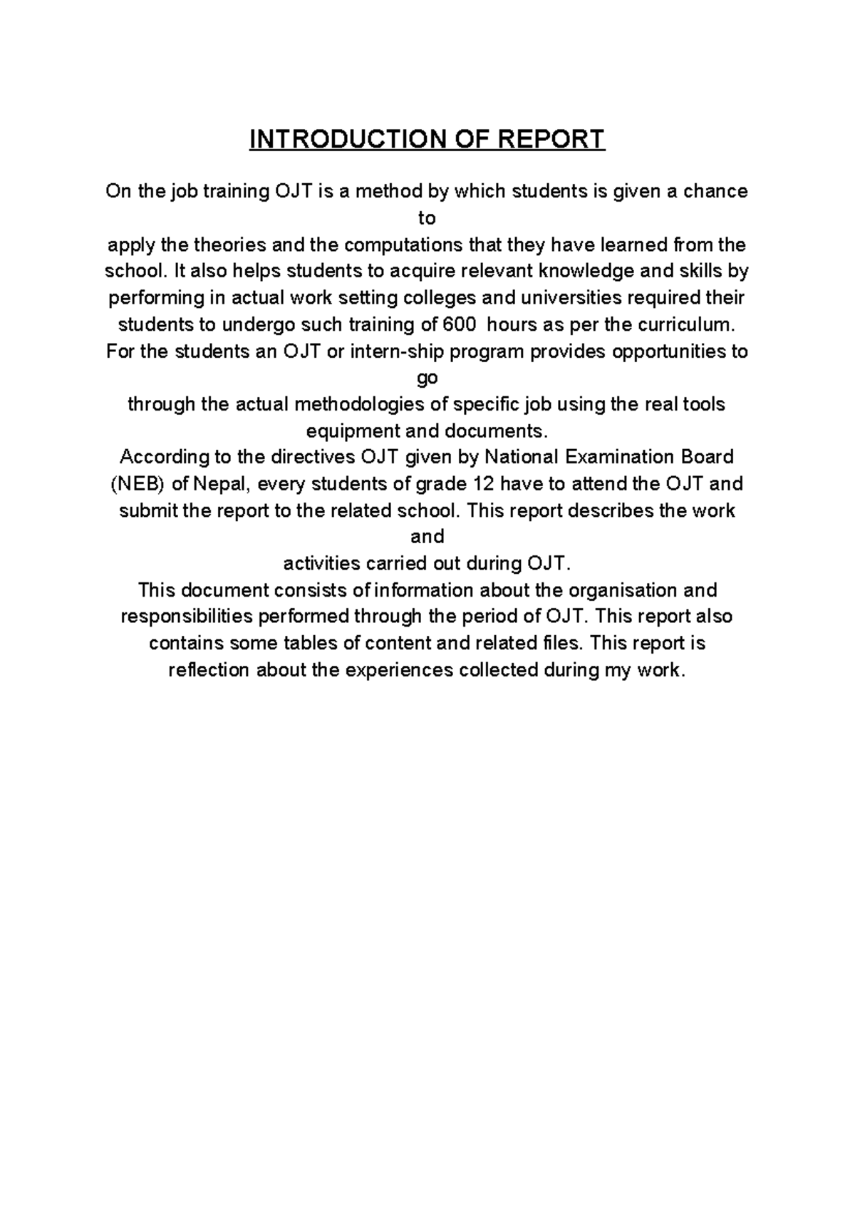 OJT (On job training) part 3 - INTRODUCTION OF REPORT On the job ...