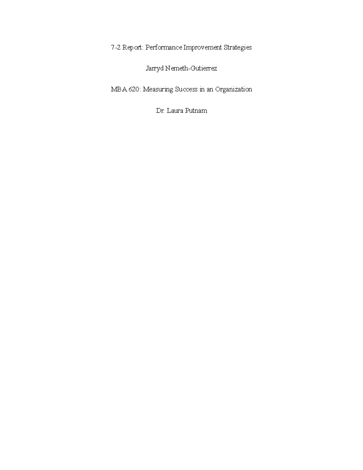 7-2 Report MBA 620 - 7-2 Report: Performance Improvement Strategies ...