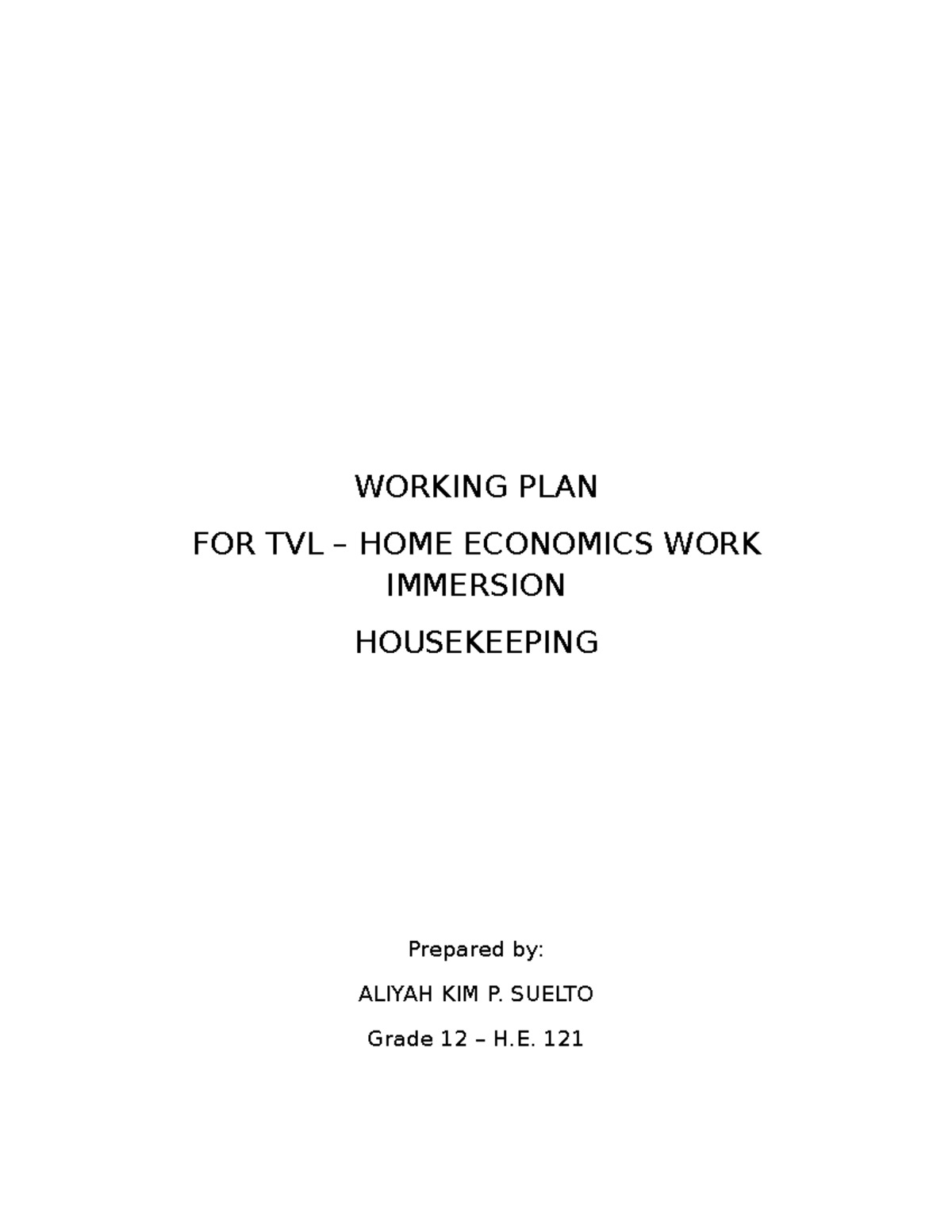 Narrative Report ni aliya - WORKING PLAN FOR TVL – HOME ECONOMICS WORK ...
