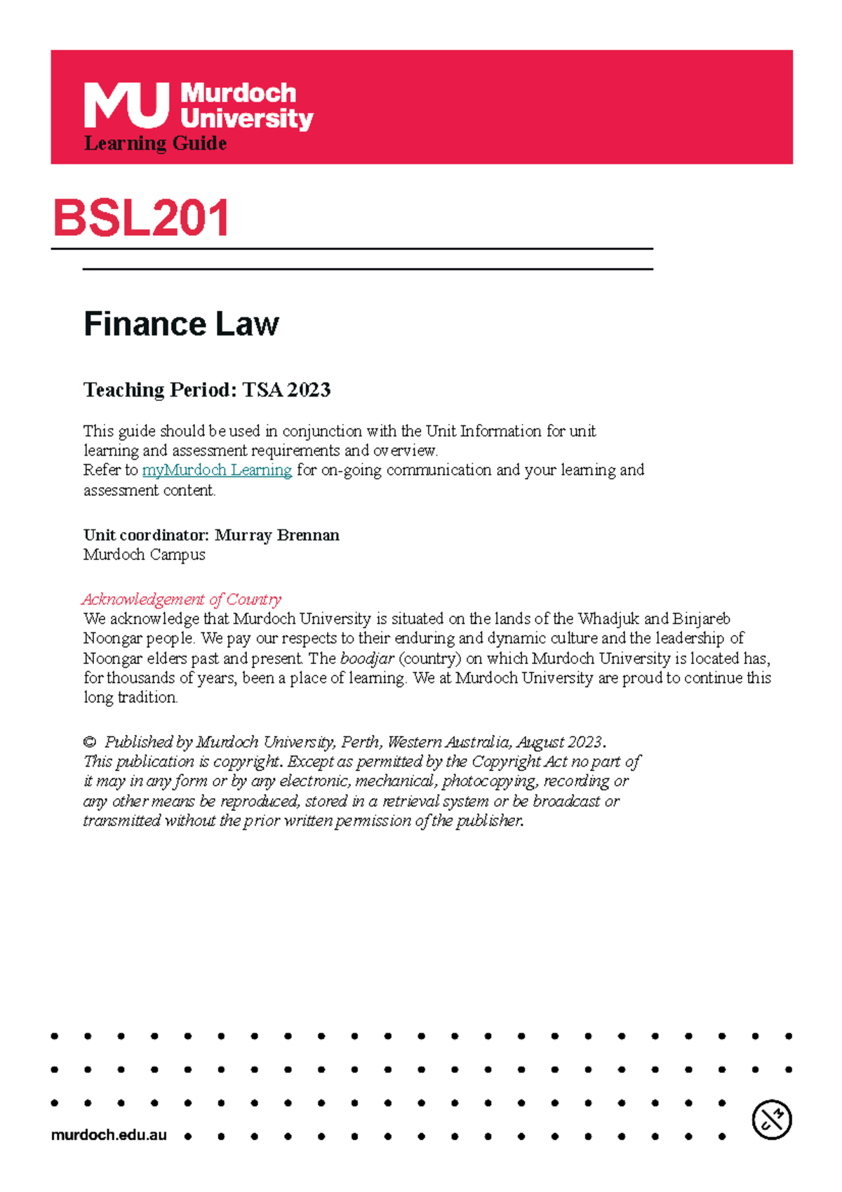Unit 10 official - Learning Guide BSL Finance Law Teaching Period: TSA ...