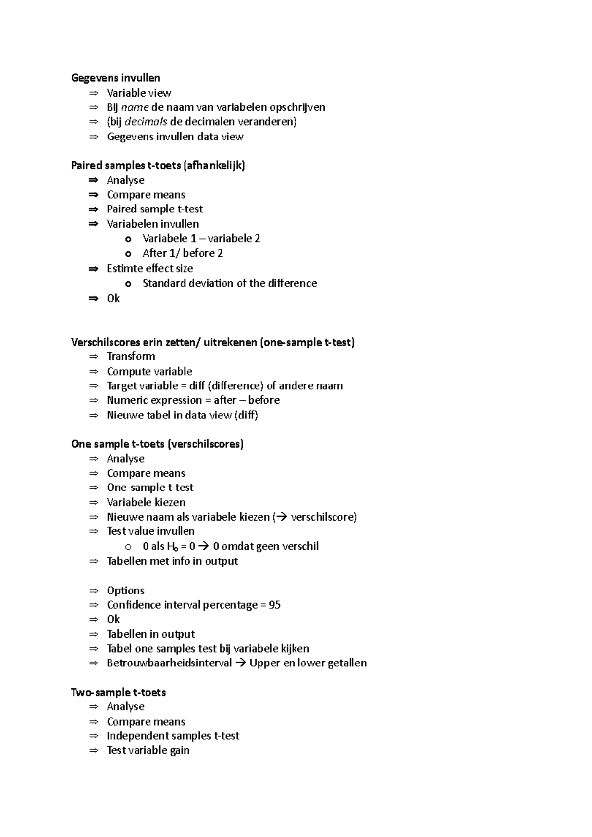 SPSS Toetsende statistiek - Gegevens invullen Variable view Bij name de ...