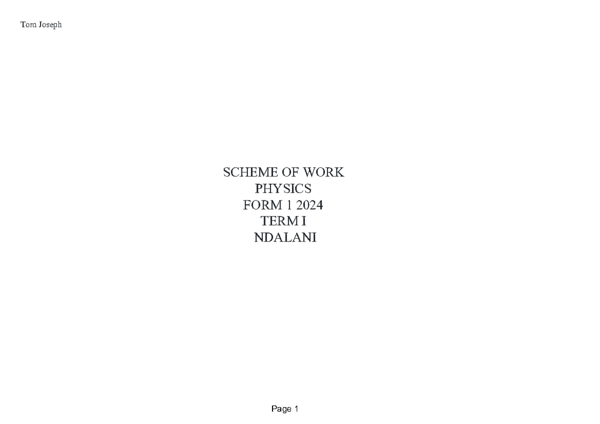 Schemes of work Physics Form 1 Term-I - Tom Joseph SCHEME OF WORK ...