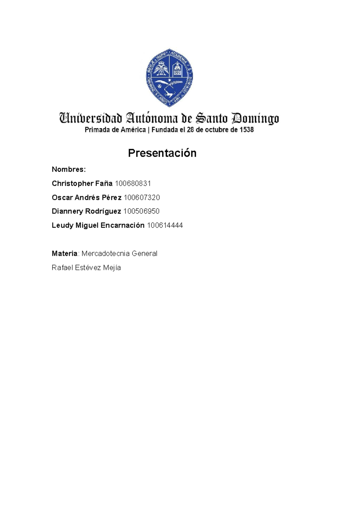Tarea 1 mercadotecnia - apuntes - Presentación Nombres: Christopher ...