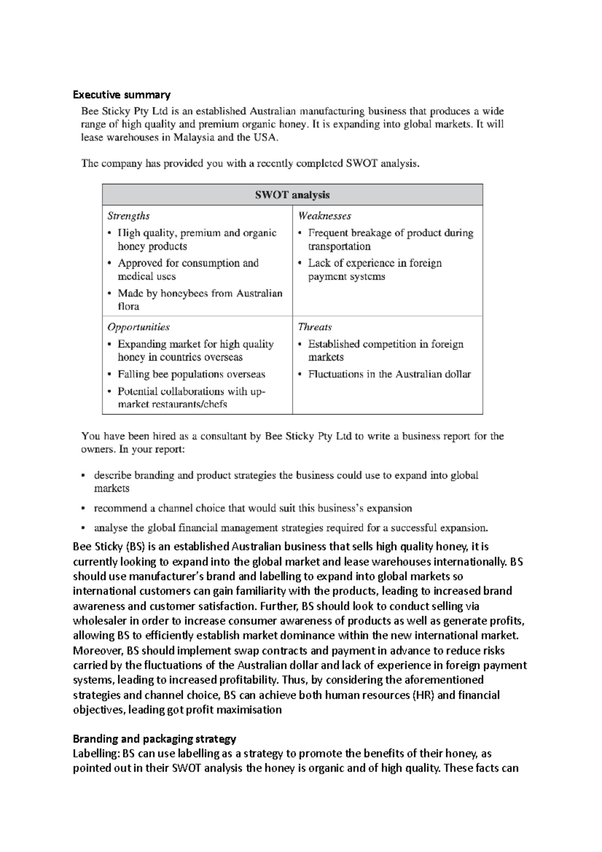 2022 hsc business report - Executive summary Bee Sticky (BS) is an ...