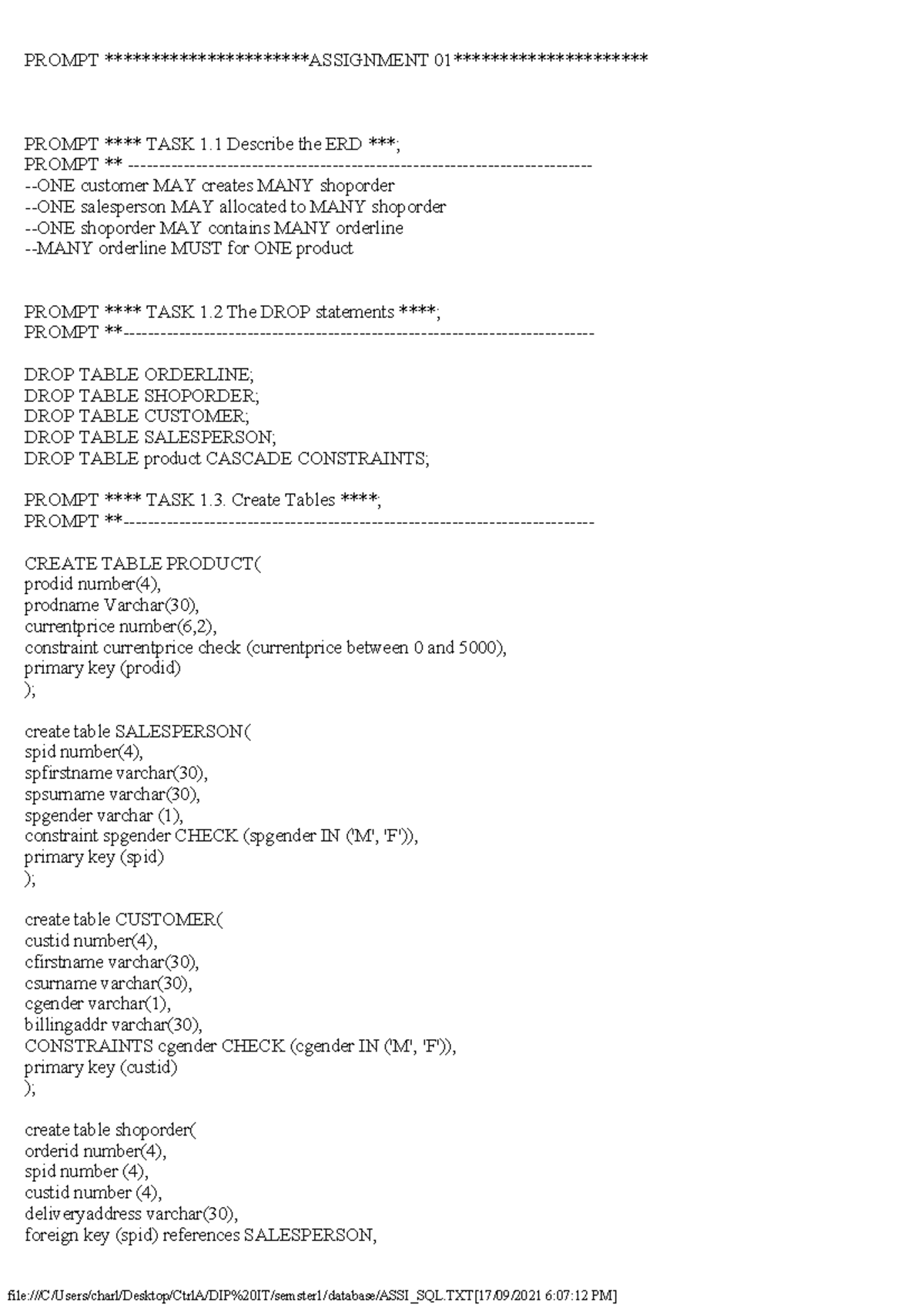 ASSIGNMENT1 SQL - PROMPT *ASSIGNMENT 01 PROMPT **** TASK 1 Describe the ...