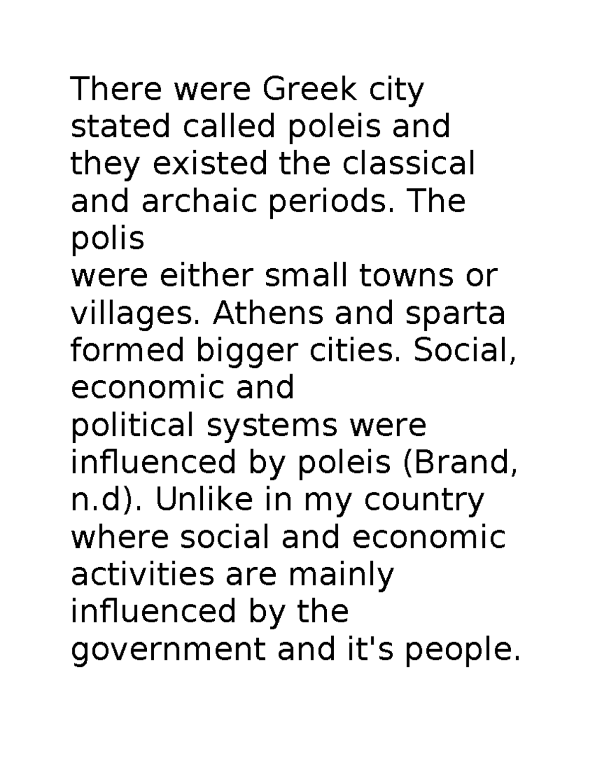 Greek and roman unit1 discussion - There were Greek city stated called ...