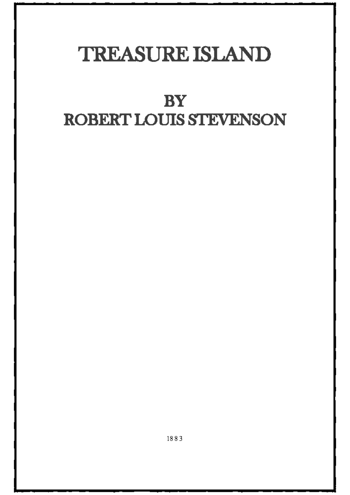 2. Treasure Island Author Robert Louis Stevenson - TREASURE ISLAND BY ...
