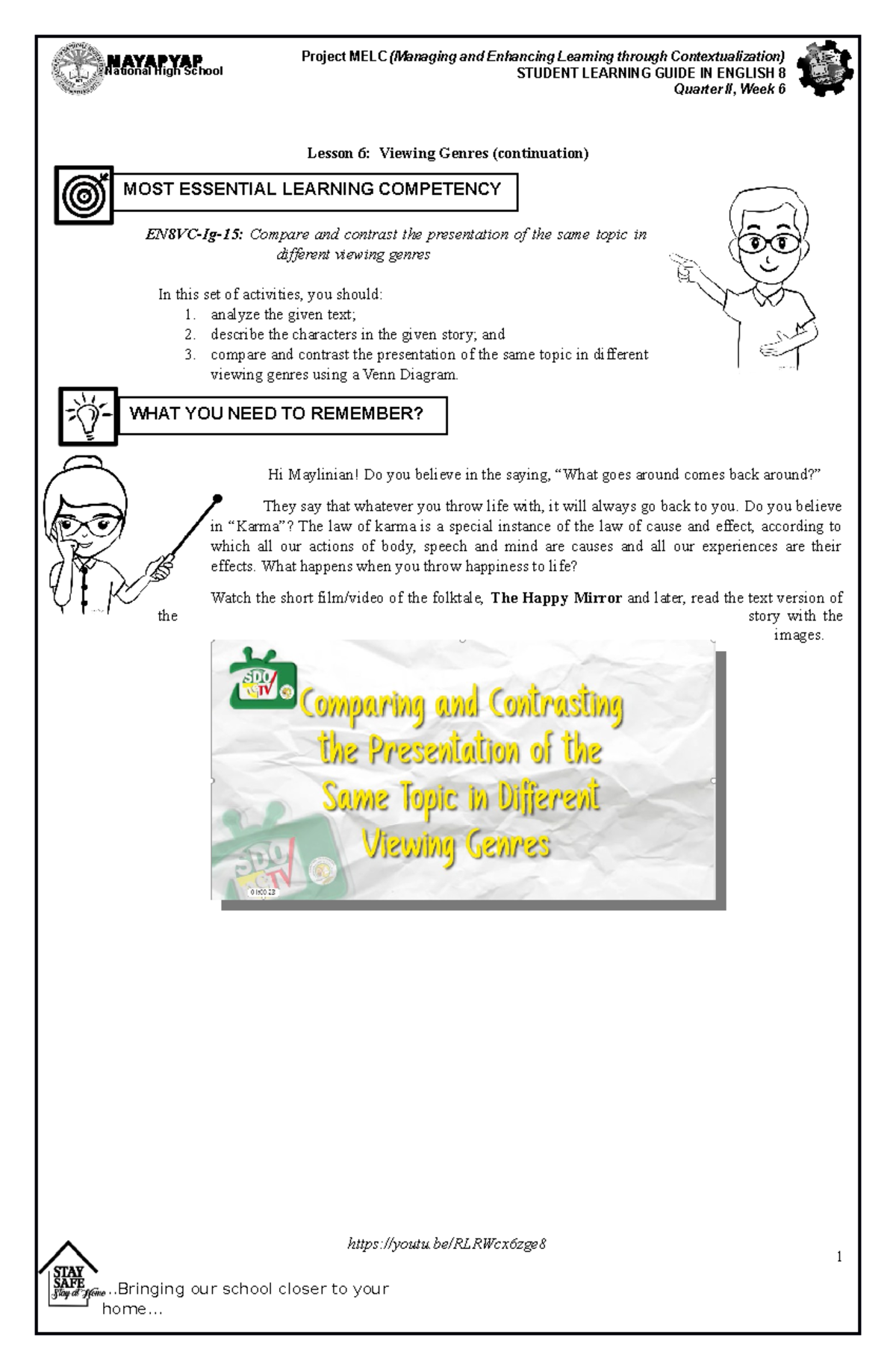 English-8-Q2W6 - English materials - .. our school closer to your ...