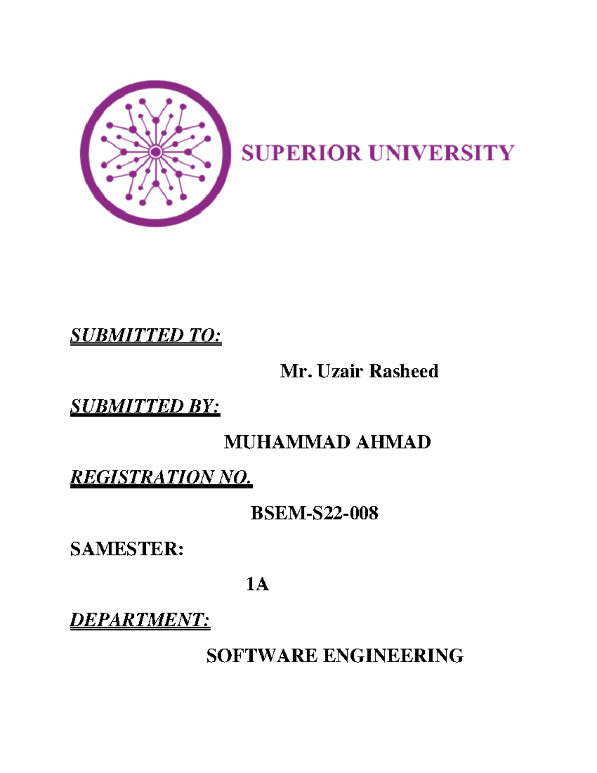 M Ahmad - non - SUBMITTED TO: Mr. Uzair Rasheed SUBMITTED BY: MUHAMMAD AHMAD REGISTRATION NO ...