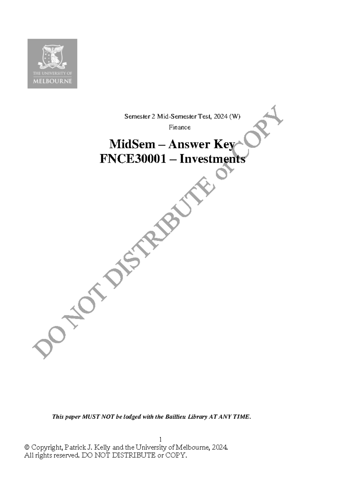 Answer Key Mid Sem FNCE30001 S2 2024 Wednesday - 1 © Copyright, Patrick ...
