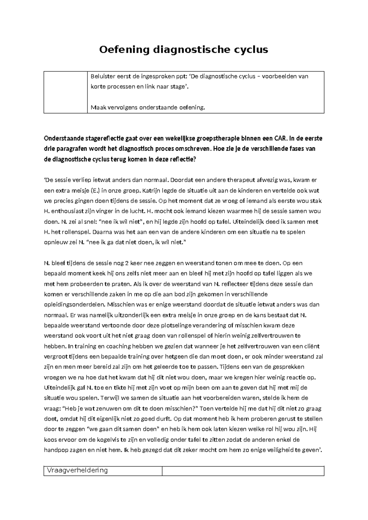 Oefening diagnostische cyclus - Oefening diagnostische cyclus Beluister ...