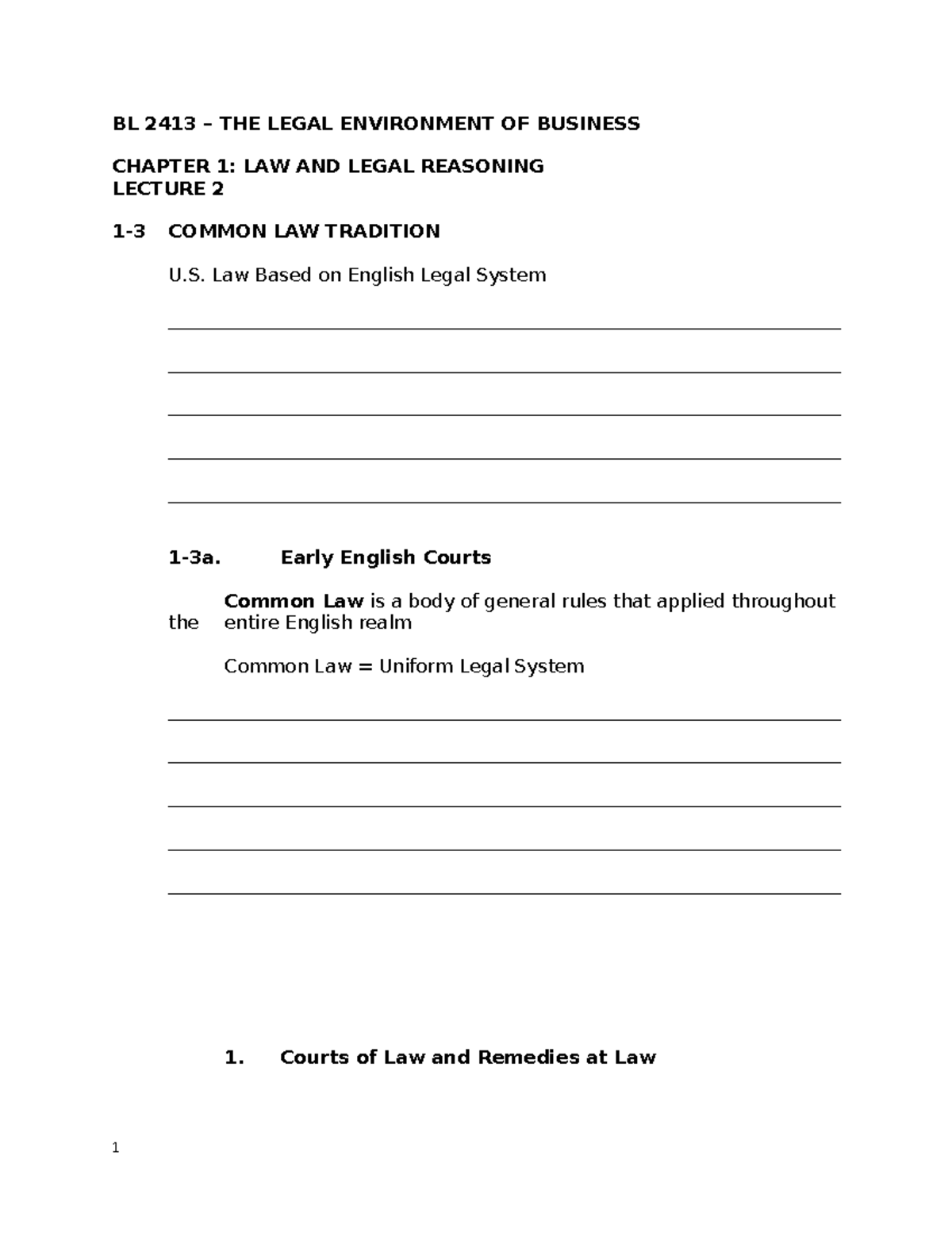 Chapter 1 Lecture 2 Outline - BL 2413 – THE LEGAL ENVIRONMENT OF ...
