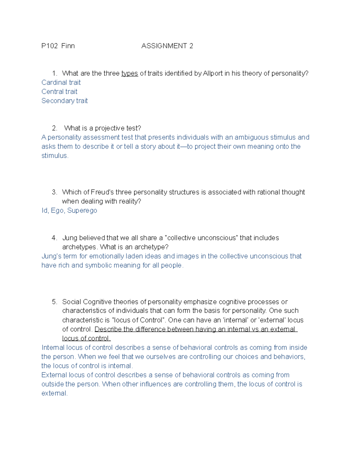 Assignment 2 Fall 2022 - P102 Finn ASSIGNMENT 2 What are the three types of traits identified by ...