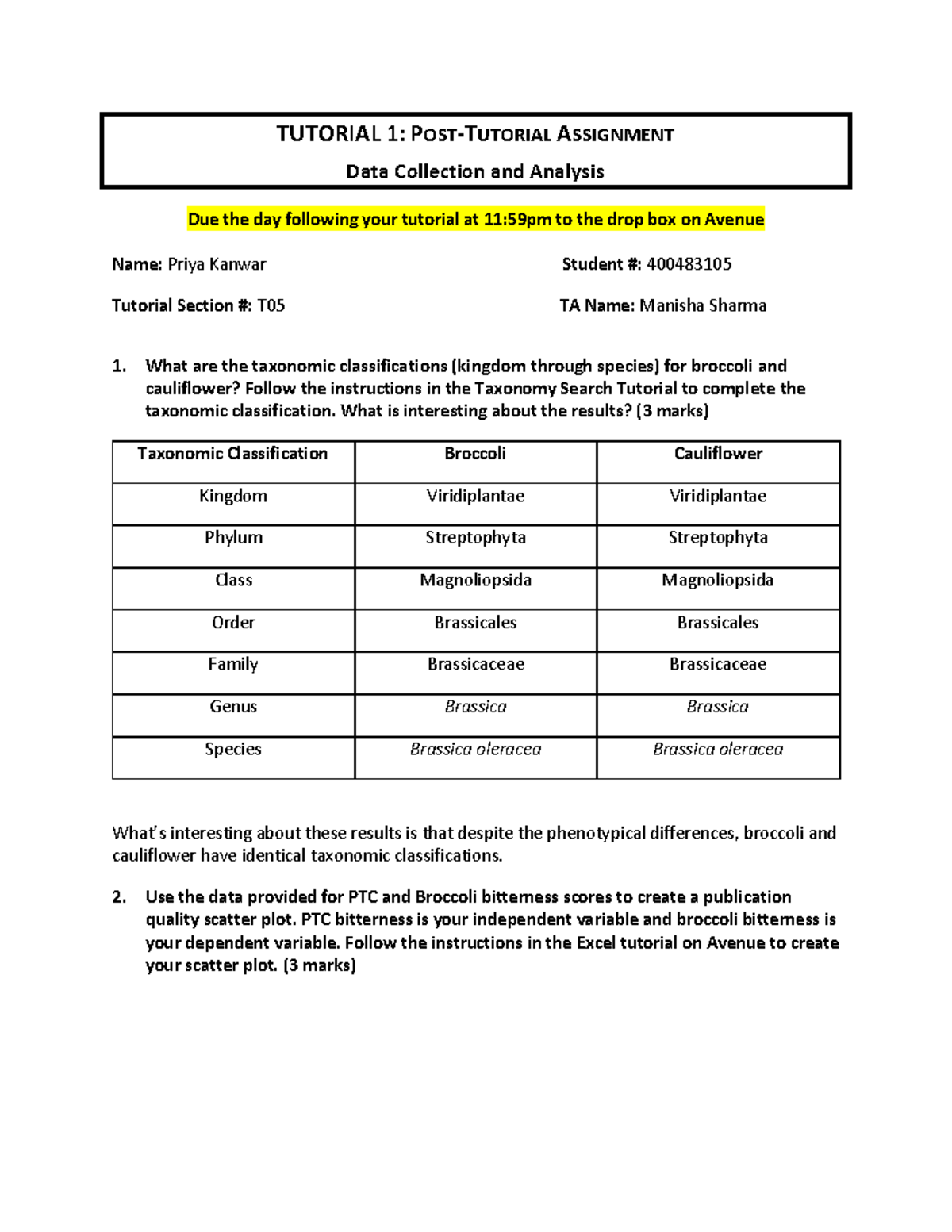Bio1m03tutorial 1 assignment 1 - TUTORIAL 1: POST-TUTORIAL ASSIGNMENT Data Collection and ...
