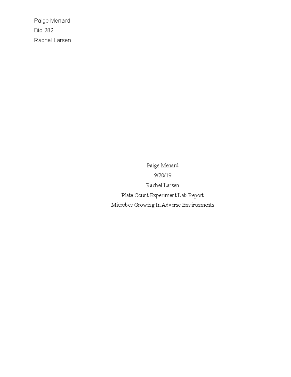 Lab Report - Bio 282 Rachel Larsen Paige Menard 9/20/ Rachel Larsen ...