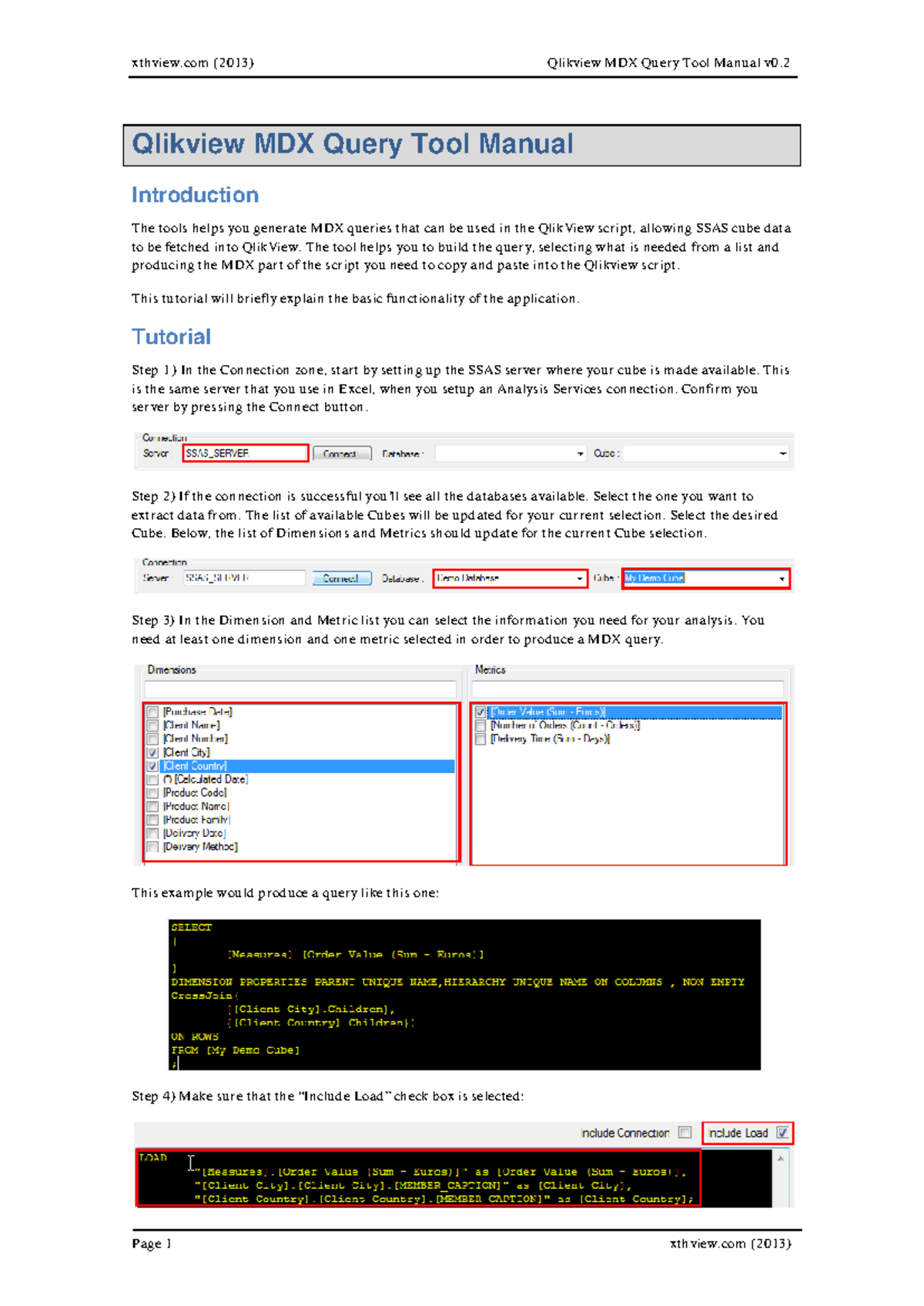 Qlikview MDX Query Tool Manual - Page 1 xthview (2013) Qlikview MDX Query Tool Manual ...