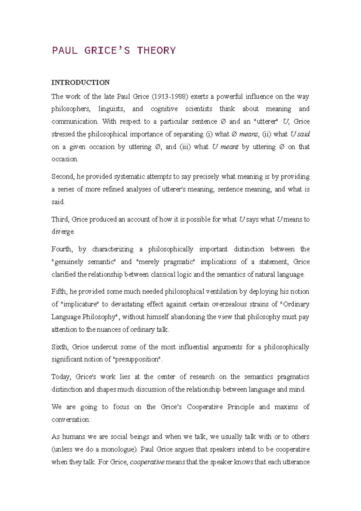 Paul’s Grice Theory - PAUL GRICE’S THEORY INTRODUCTION The work of the ...