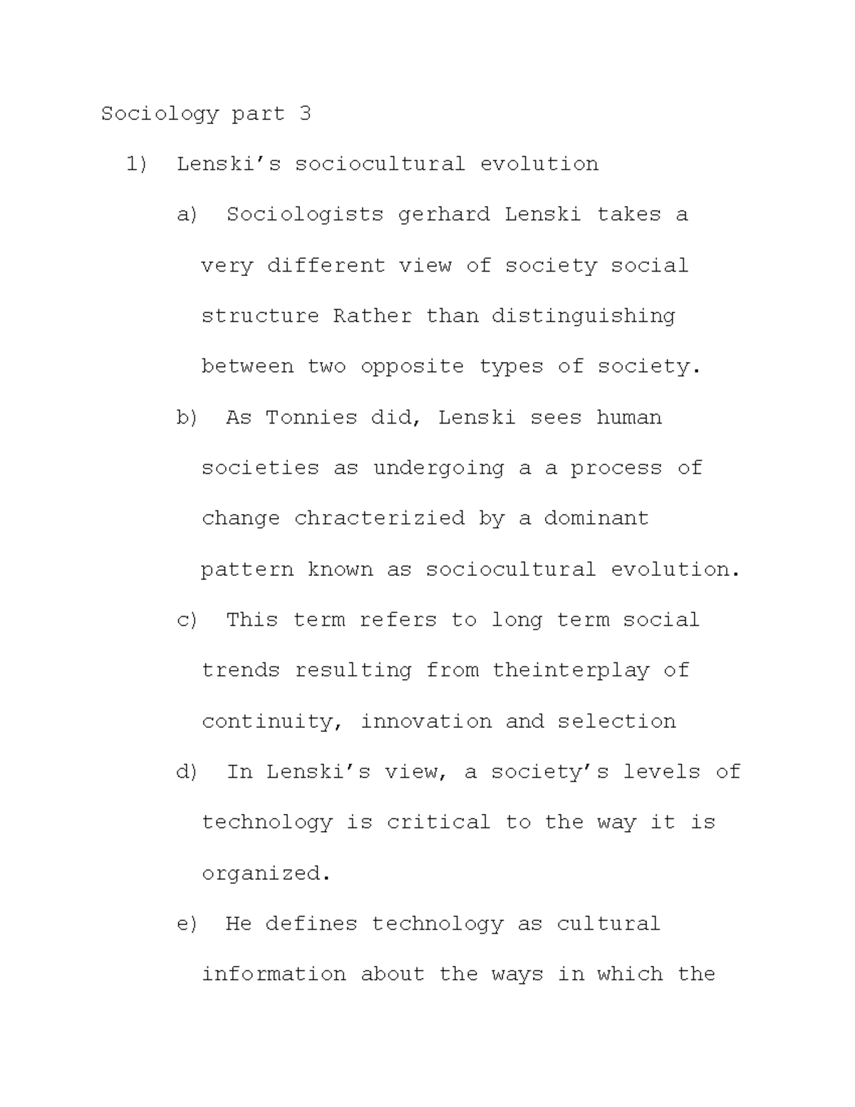 Sociology part 3 - notes - Sociology part 3 1) Lenski’s sociocultural ...