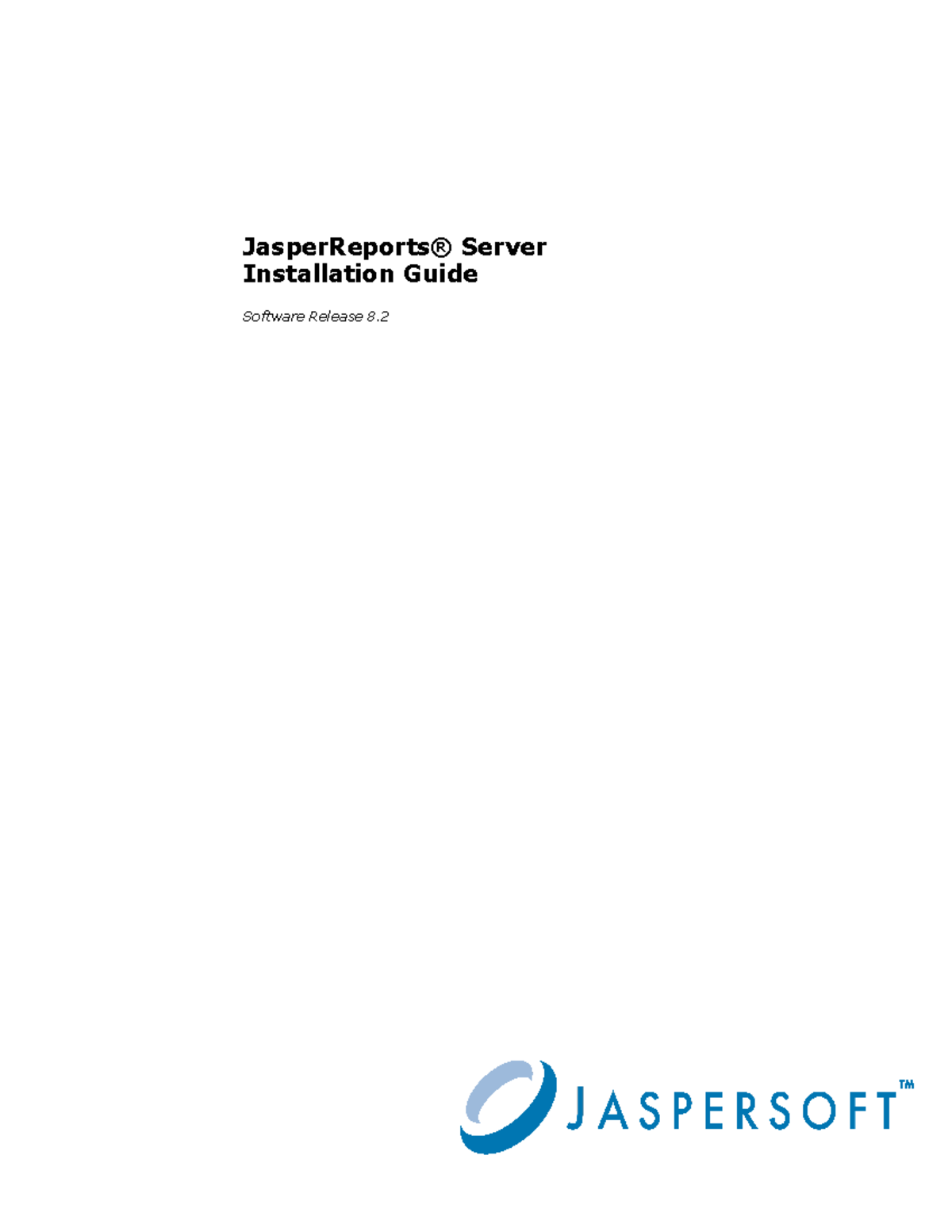 Js-jrs 8 - jasper server report - JasperReports® Server Installation ...