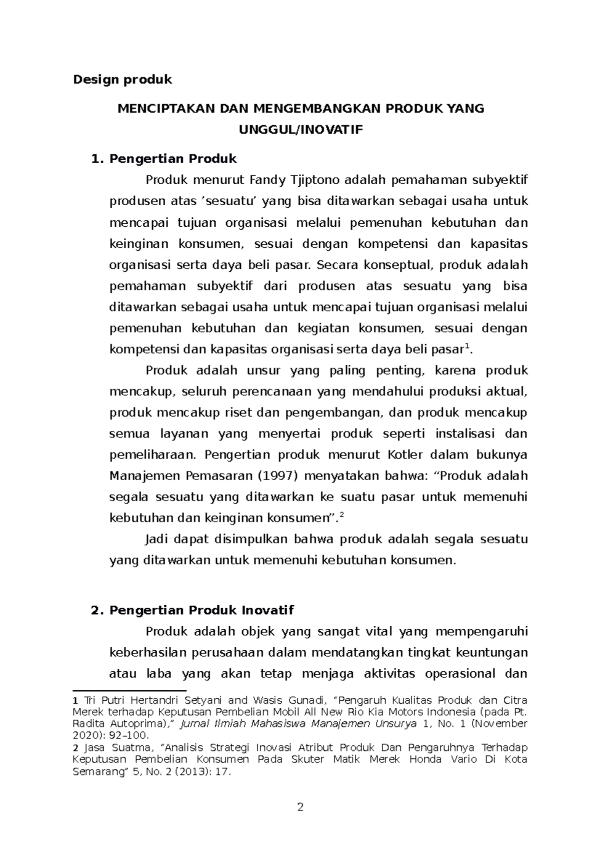 Desain produk Menciptakan DAN Mengembangkan Produk YANG Unggul Inovatif ...