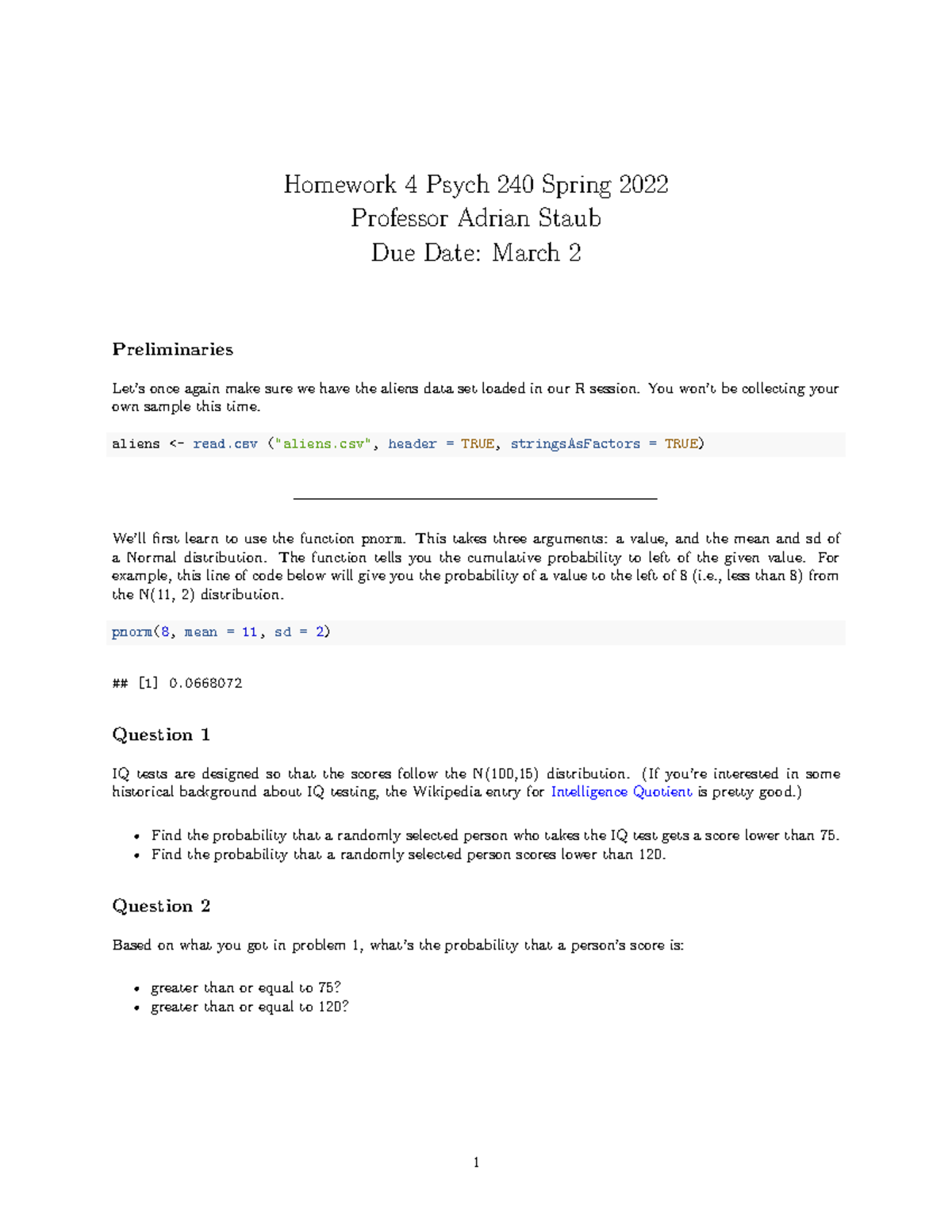 HW4 - Adrian Stubb - Homework 4 Psych 240 Spring 2022 Professor Adrian Staub Due Date: March 2 ...