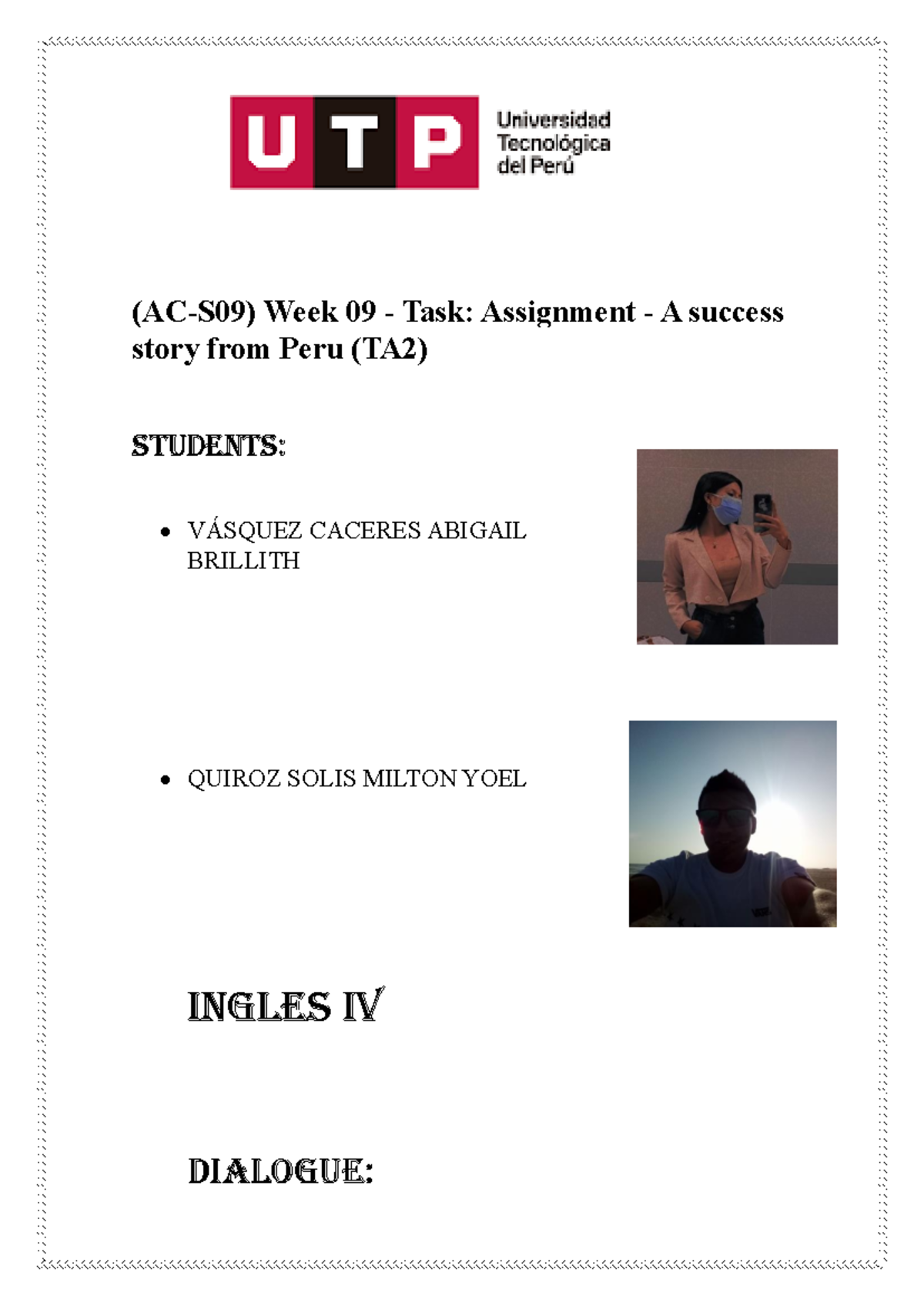 TA2- Ingles - (AC-S09) Week 09 - Task: Assignment - A success story from Peru (TA2) STUDENTS ...