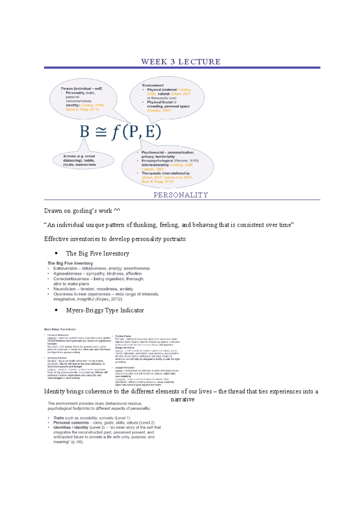 Week 3 Lecture - WEEK 3 LECTURE PERSONALITY Drawn on gosling’s work ^^ “An individual unique ...