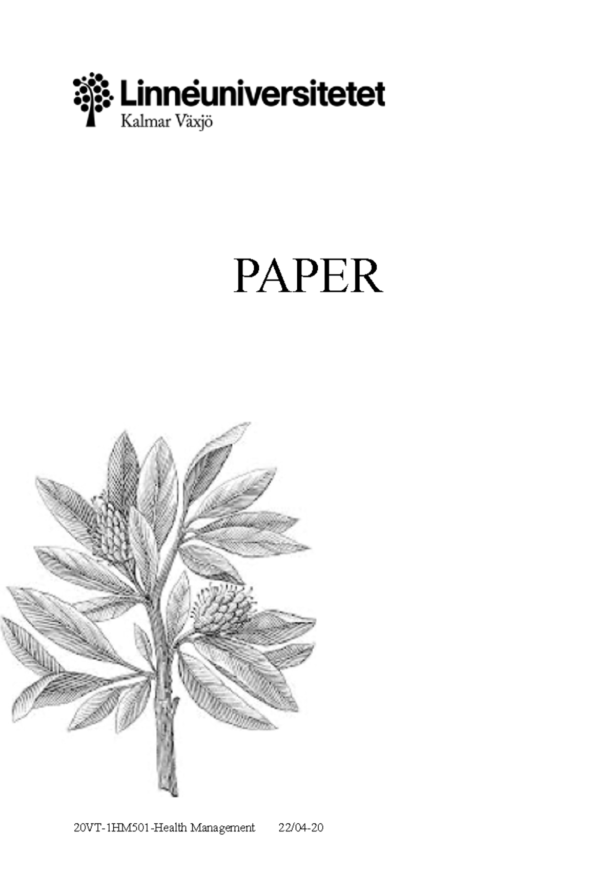 Health management - Paper - PAPER Marmots syn på hälsa Det Michael ...