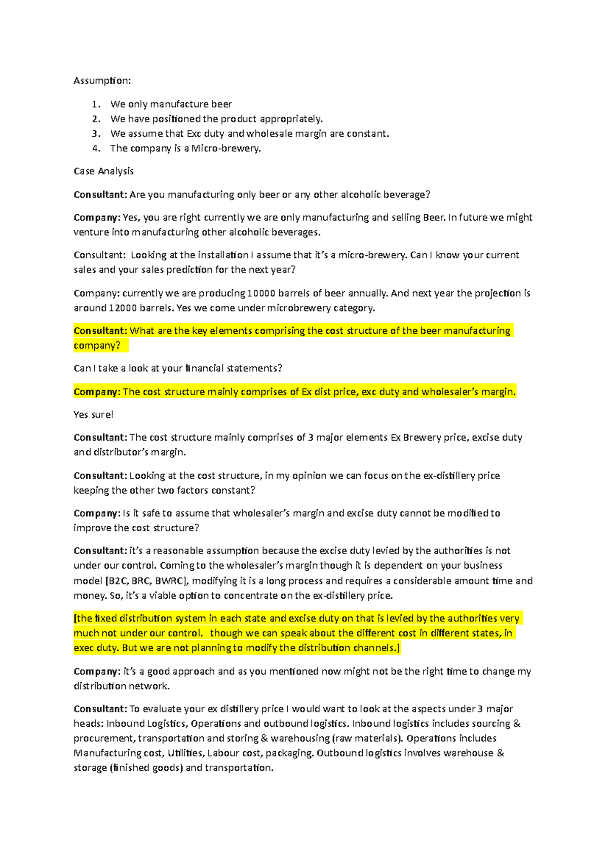 Case study beer company - Assumption: We only manufacture beer We have ...