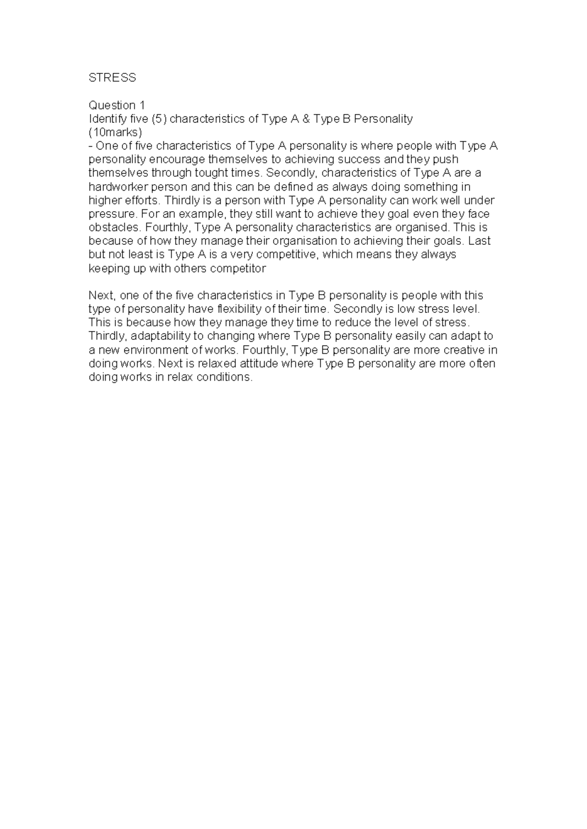 Stress - STRESS Question 1 Identify five (5) characteristics of Type A ...