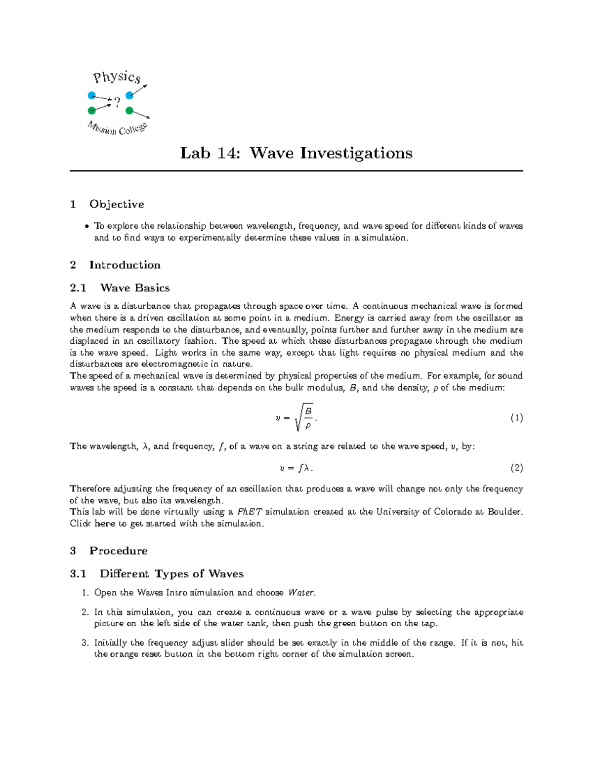 Lab 14 for physics - Lab 14: Wave Investigations 1 Objective To explore ...