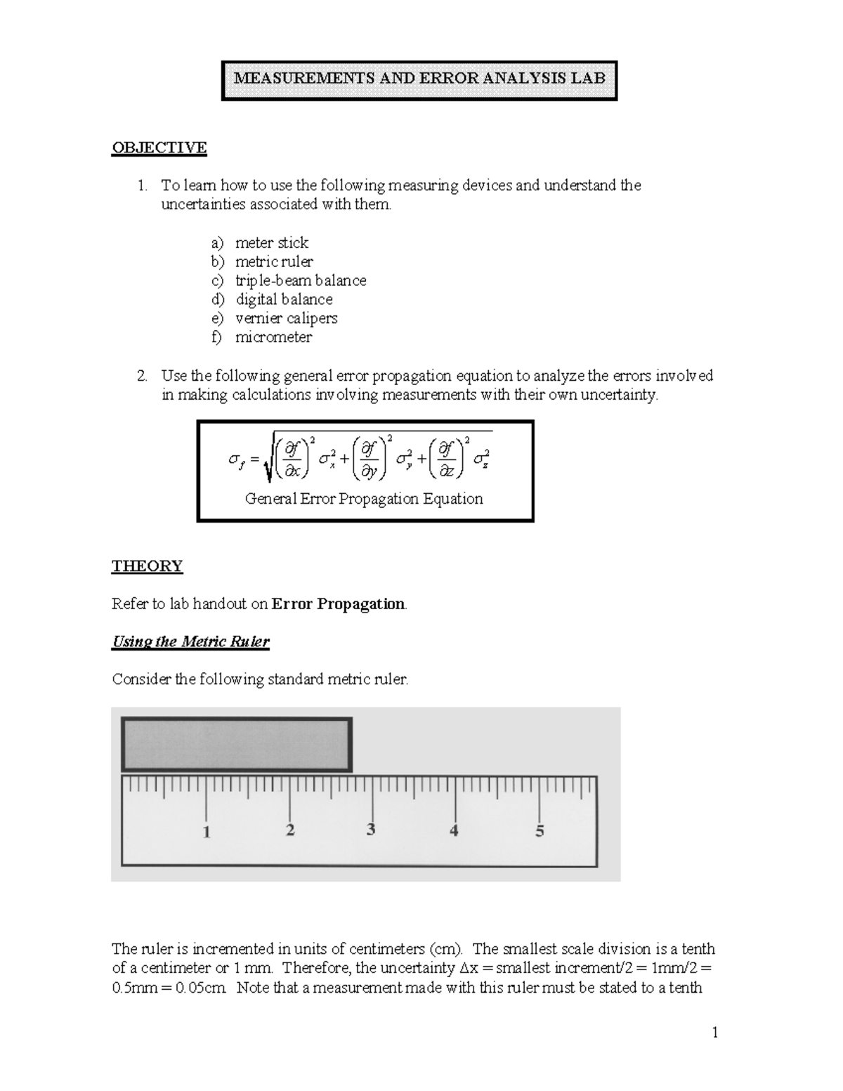 Measurements and Error Analysis - OBJECTIVE To learn how to use the following measuring devices ...