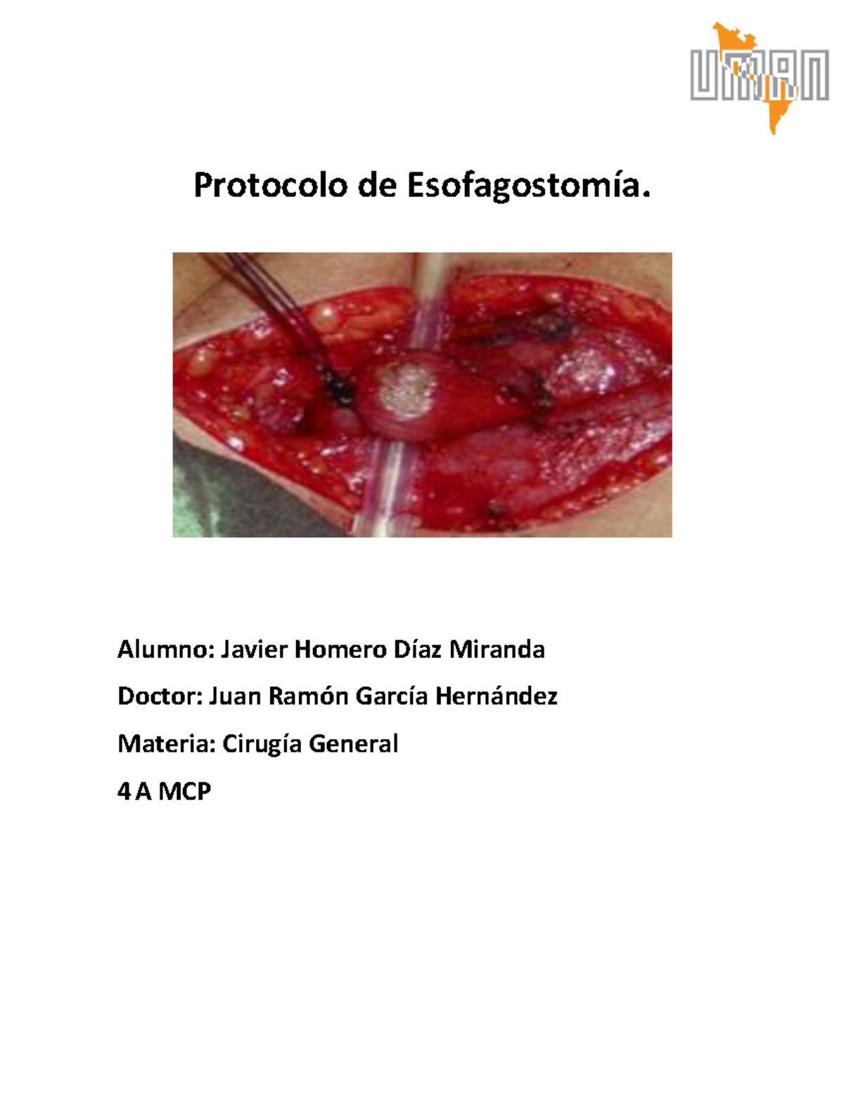 Protocolo - esofagostomia - Protocolo de Esofagostomía. Alumno: Javier ...