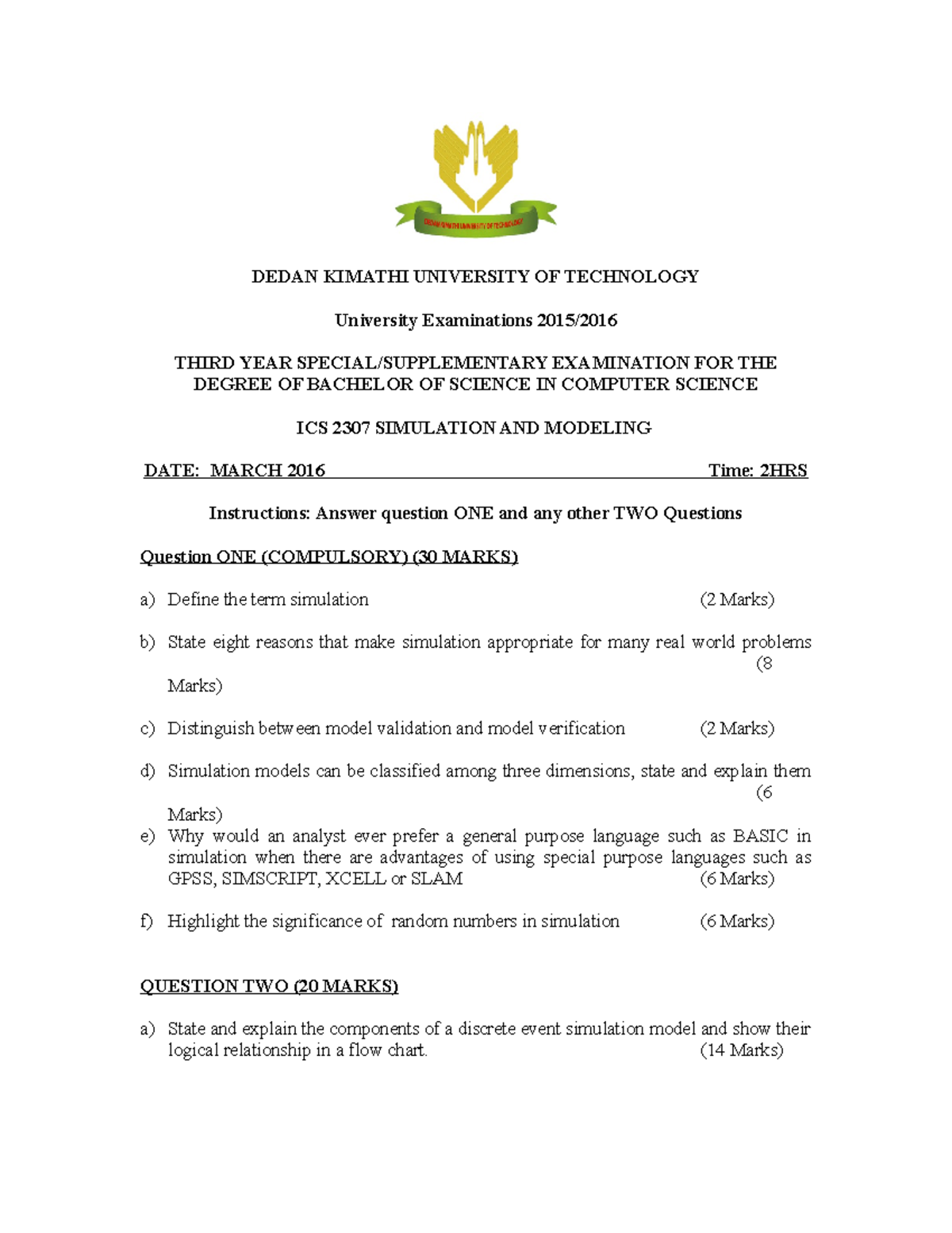 ICS 2307 simulation and modeling March 2016 - DEDAN KIMATHI UNIVERSITY OF TECHNOLOGY University ...