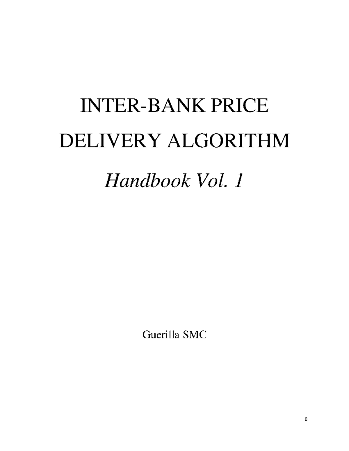 Inter-Bank Price Delivery Algo Guerilla SMC - INTER-BANK PRICE DELIVERY ...