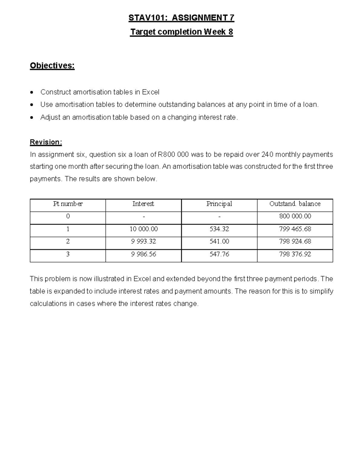 Assign 7 - STAV101: ASSIGNMENT 7 Target completion Week 8 Objectives ...