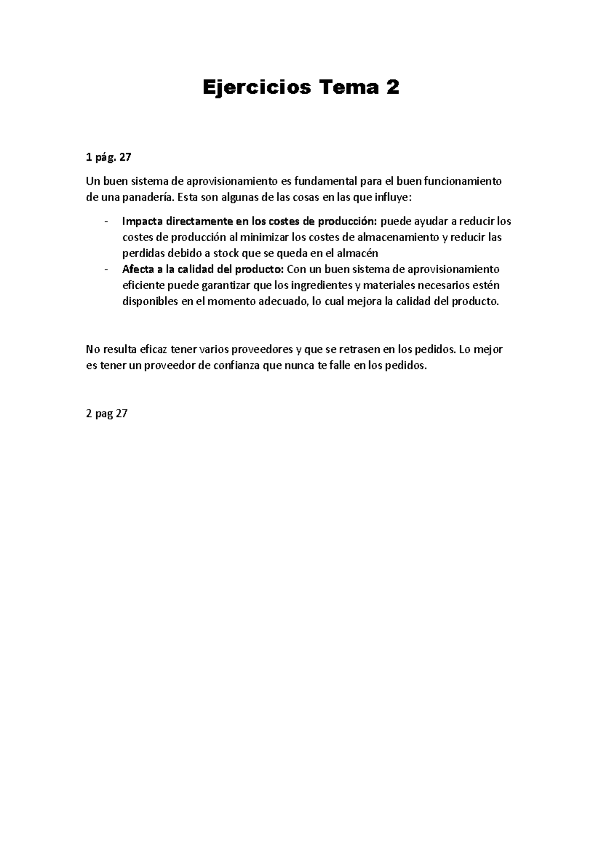 Ejercicios Tema 2 - ejercios resueltos - Ejercicios Tema 2 1 pág. 27 Un buen sistema de - Studocu