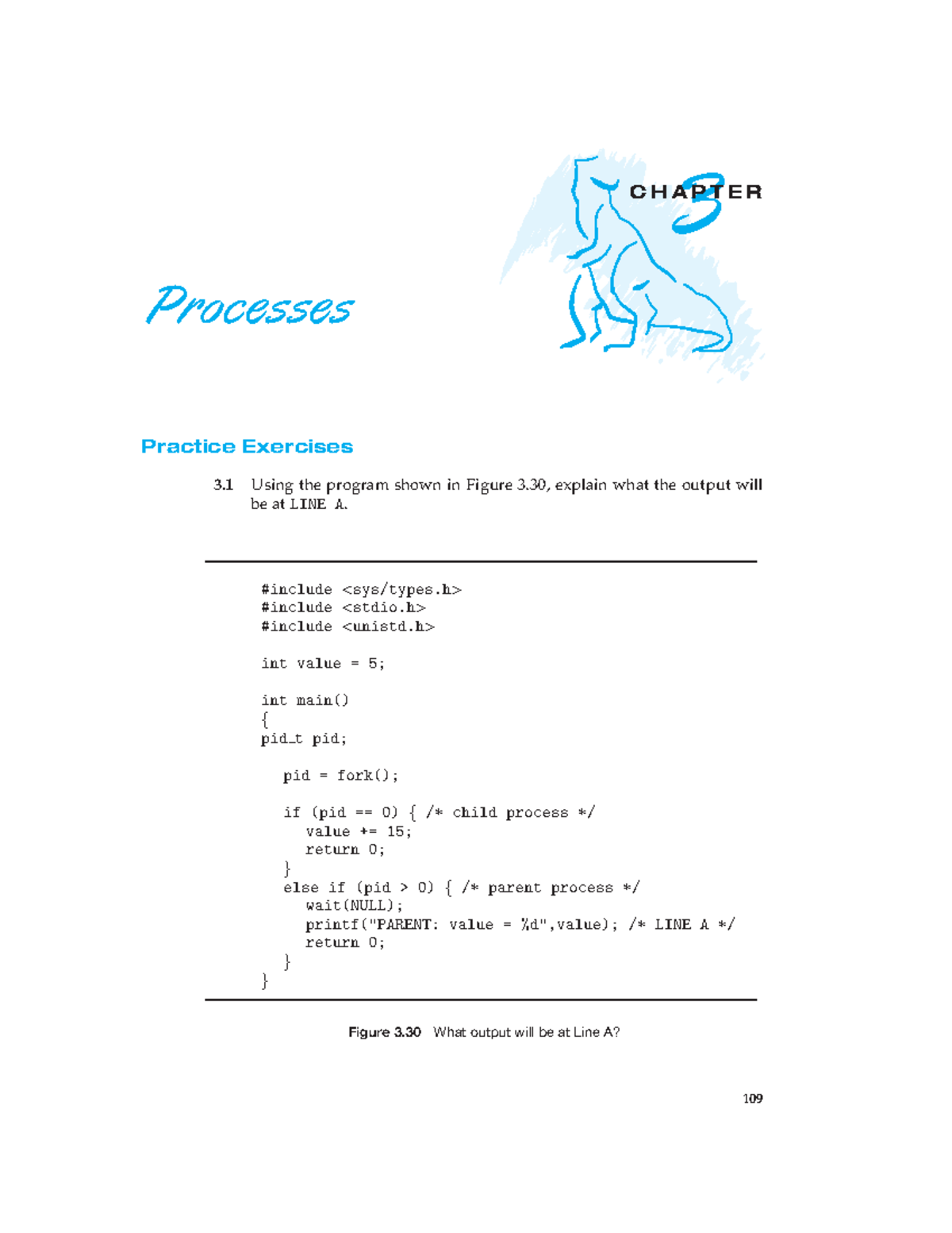 3. Processes - Review Questions - 3 C H A P T E R Processes Practice Exercises 3 Using the ...